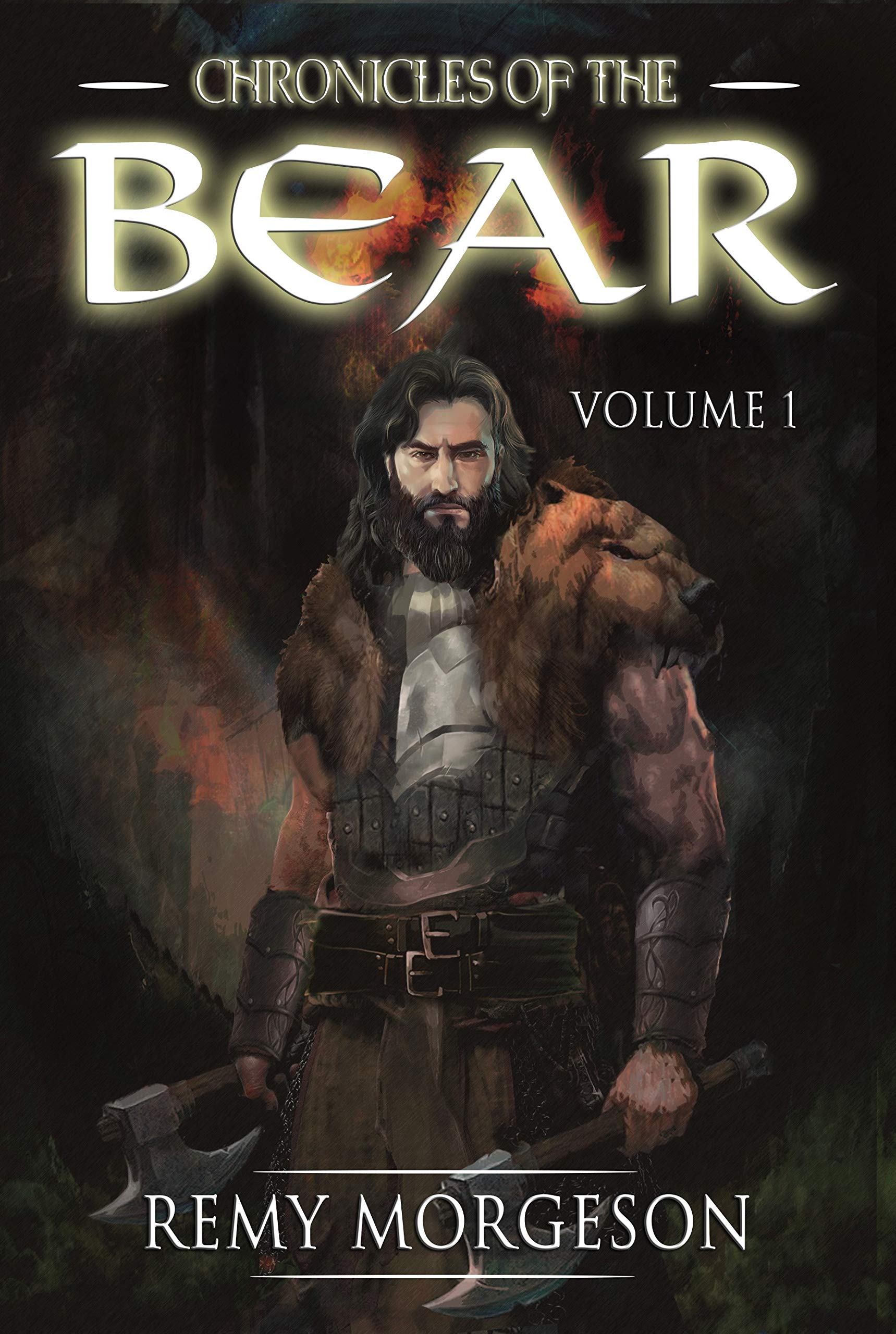 Chronicles of the Bear: Volume I by Remy Morgeson | Goodreads
