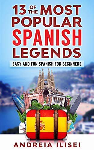 13 of the most popular Spanish legends by Andreia Ilisei | Goodreads