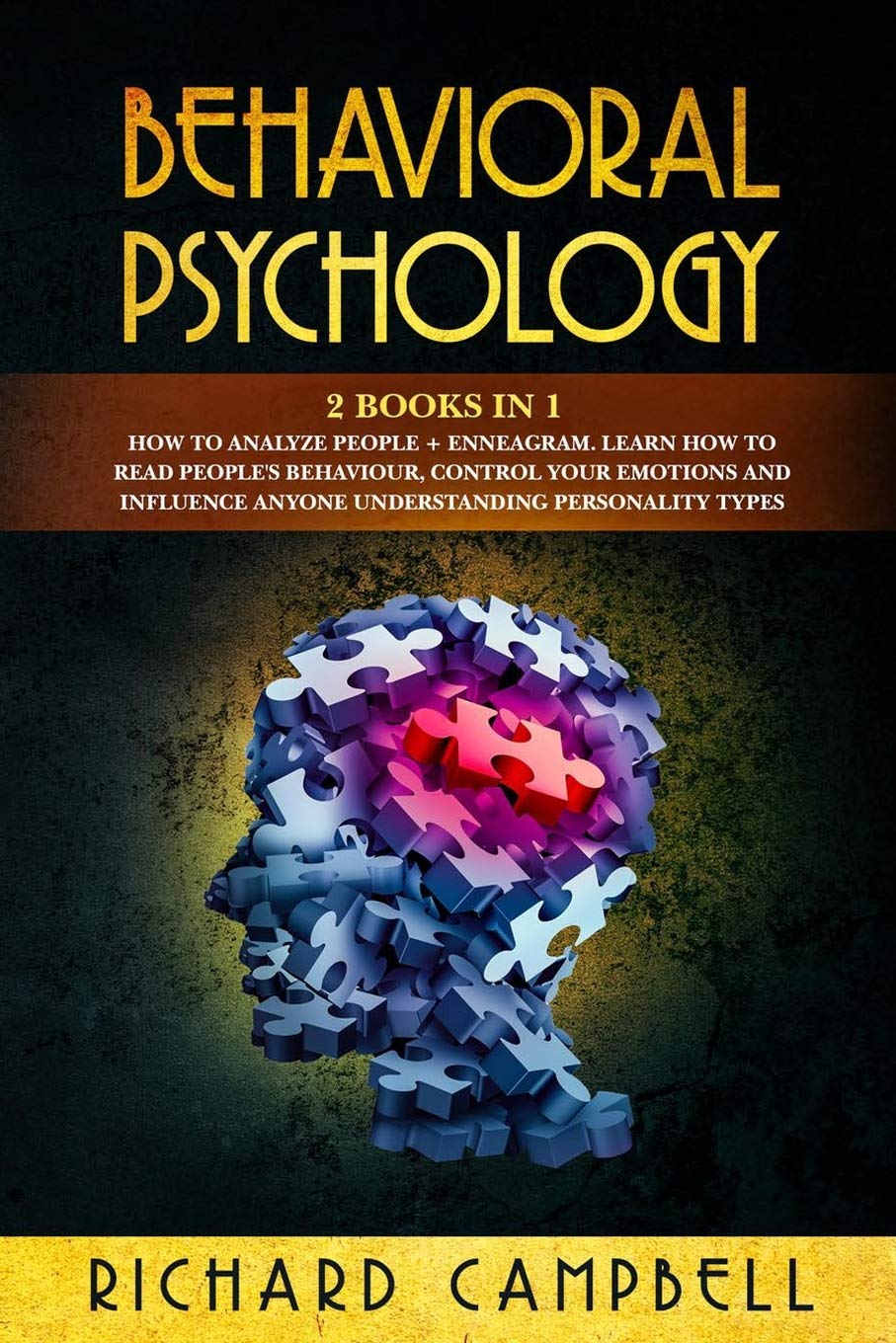 Behavioral Psychology: 2 Books in 1. How to Analyze People + Enneagram ...