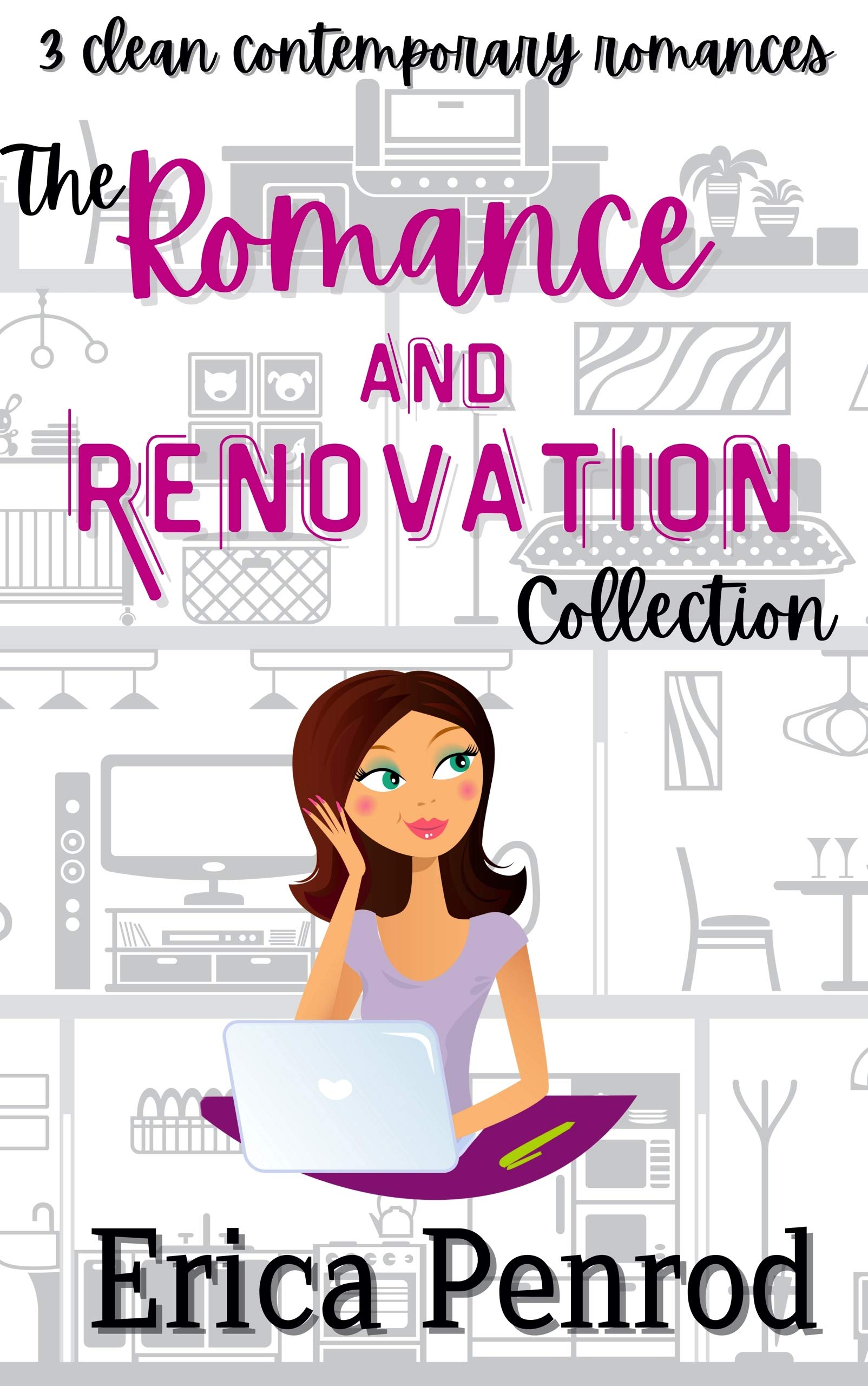 The Romance and Renovation Collection: 3 Clean Contemporary Romances by ...