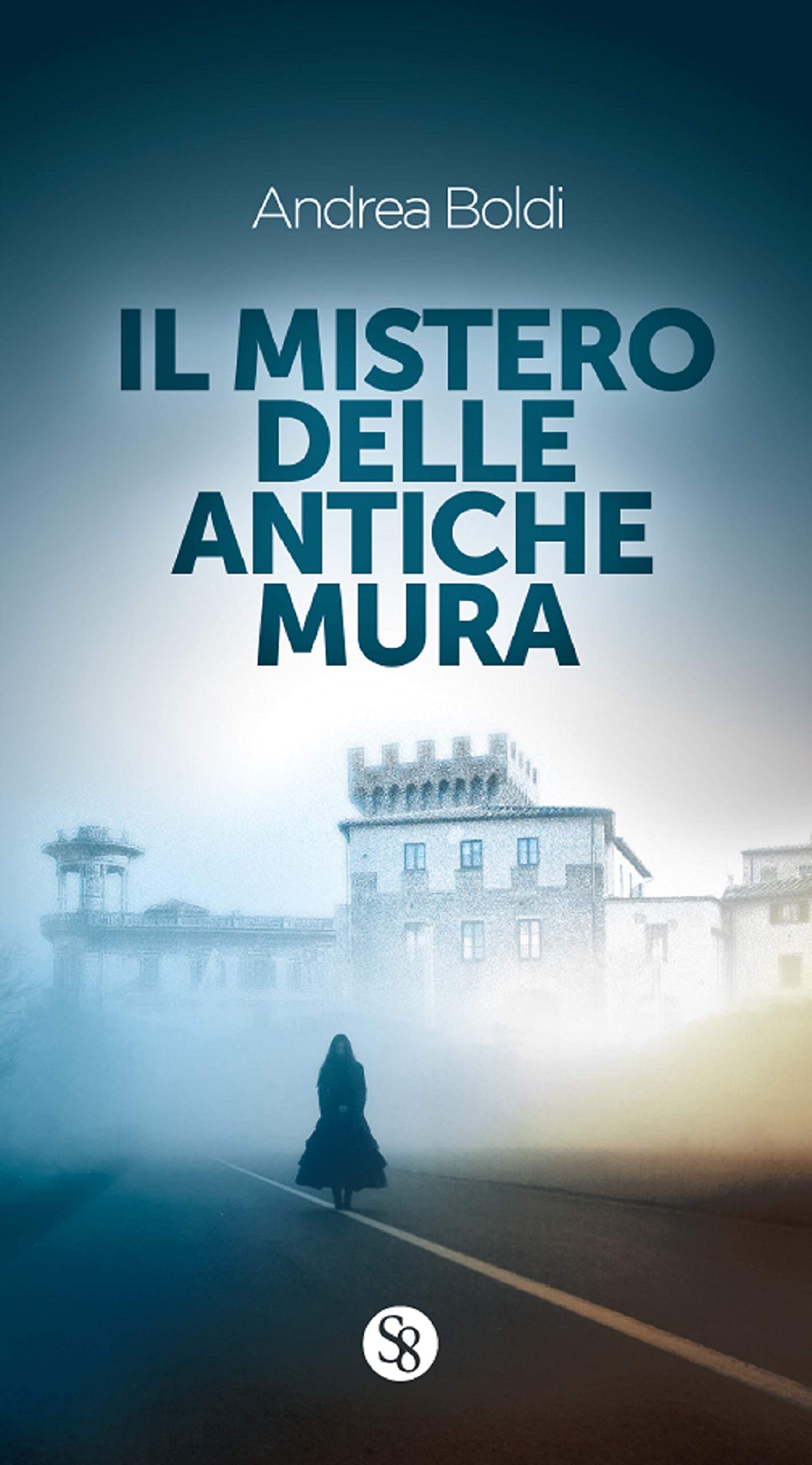 Il mistero delle antiche mura (Italian Edition) by Andrea Boldi | Goodreads