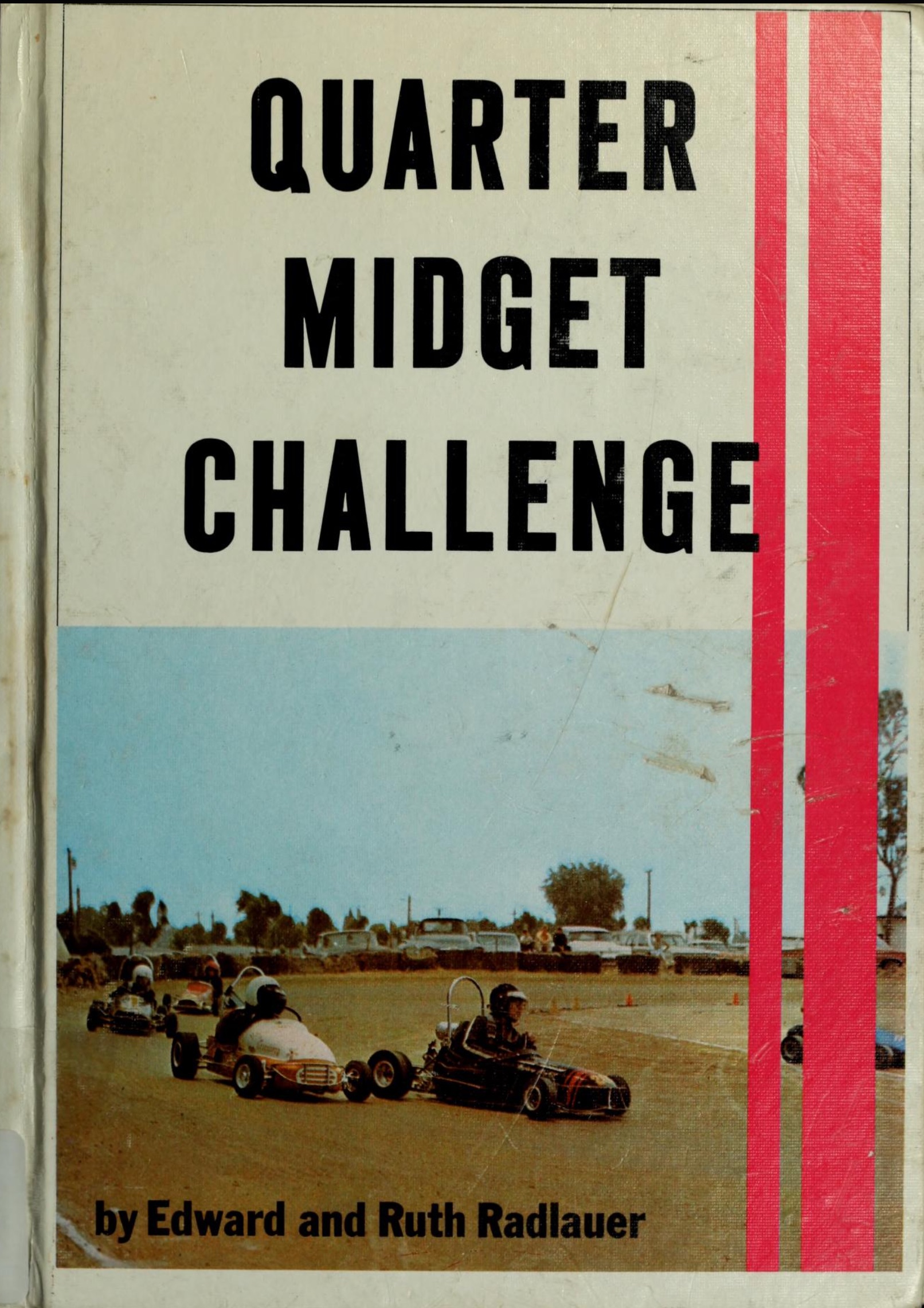 Quarter Midget Challenge by Ed Radlauer | Goodreads