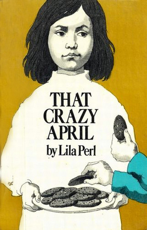 That Crazy April by Lila Perl | Goodreads