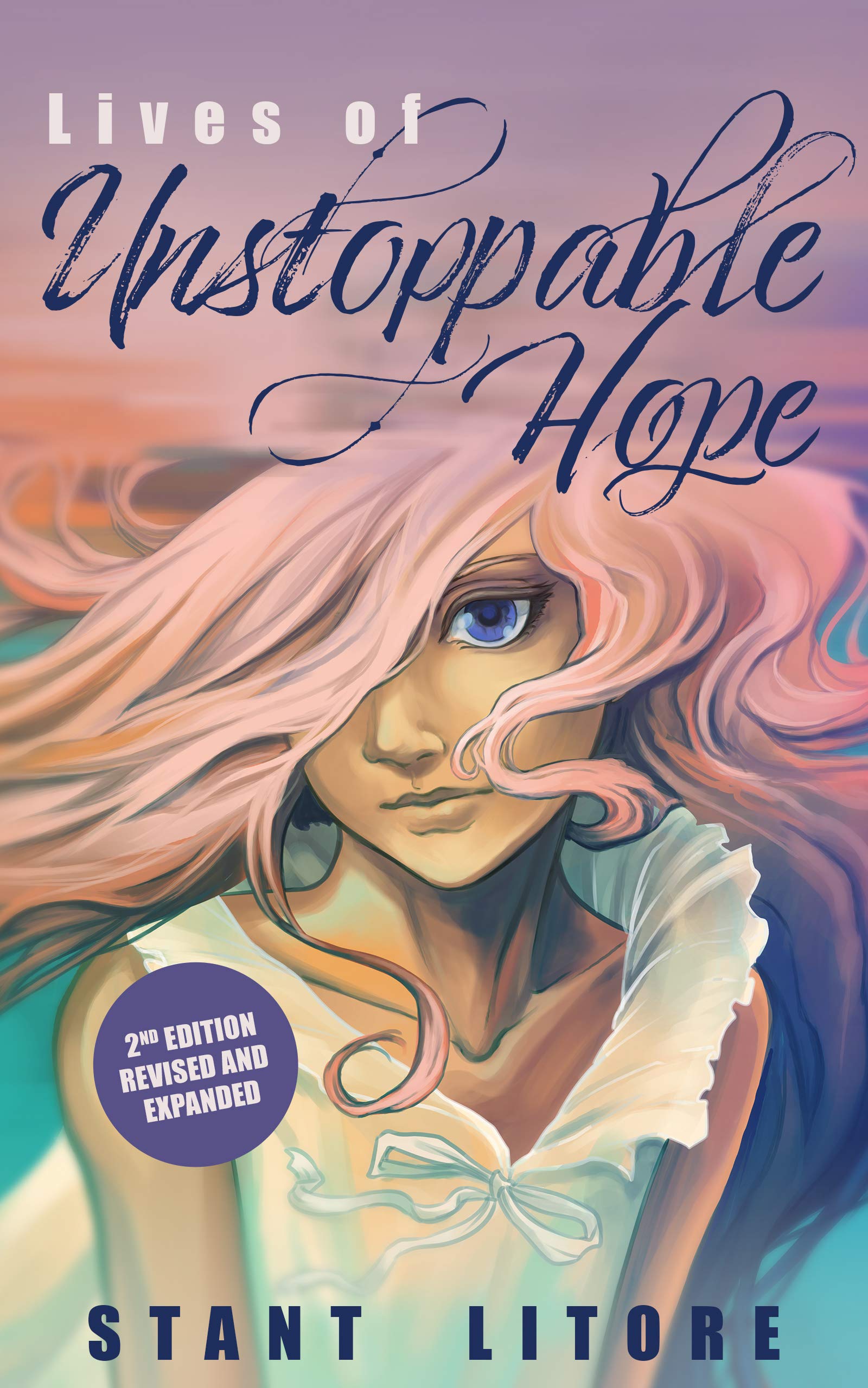 Lives of Unstoppable Hope: Living the Beatitudes (Revised and Expanded ...