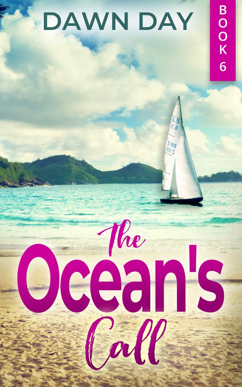 The Ocean's Call: Part 6 (Seaside Lane #6) by Dawn Day | Goodreads
