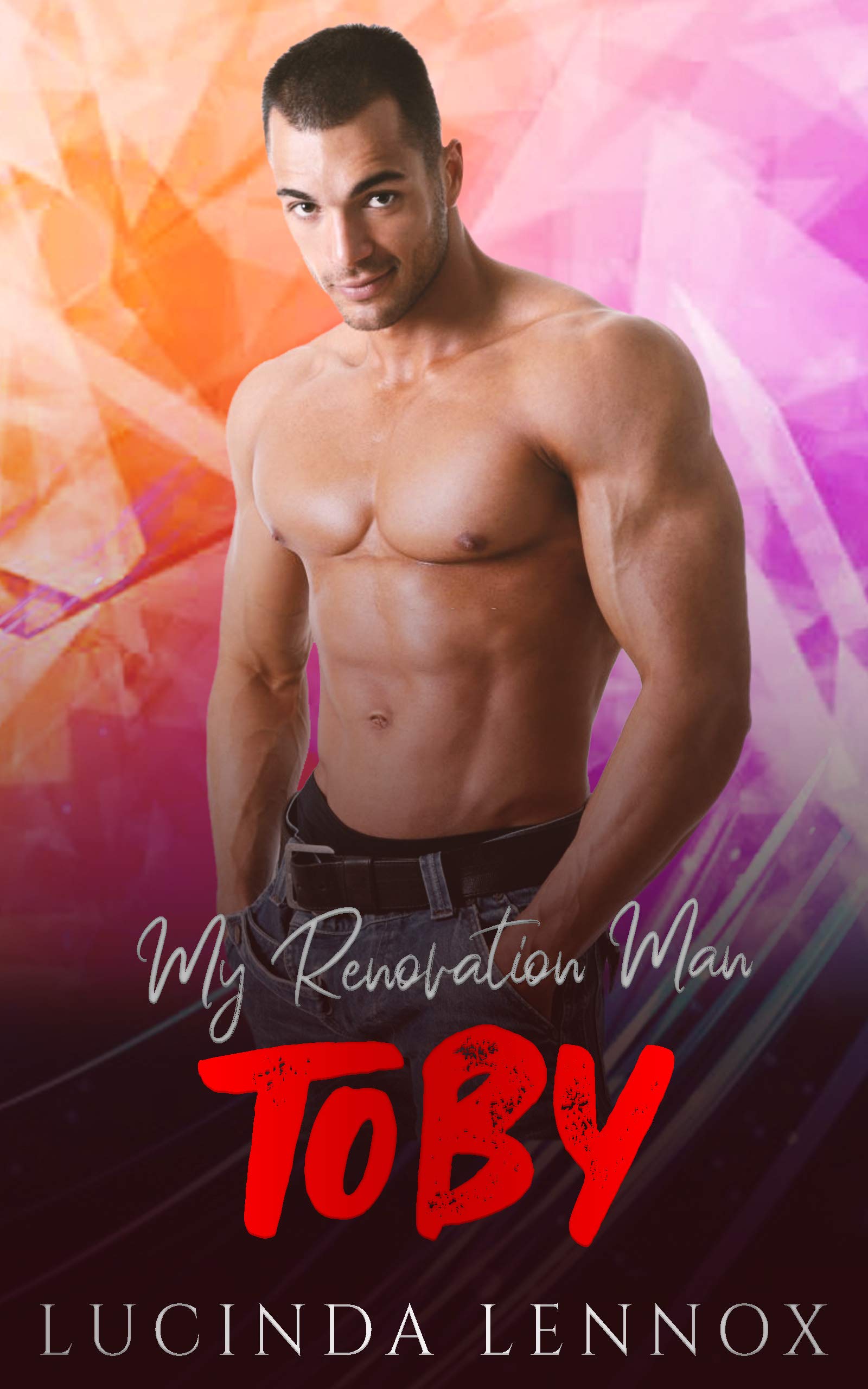 Toby (My Renovation Man #4) by Lucinda Lennox | Goodreads