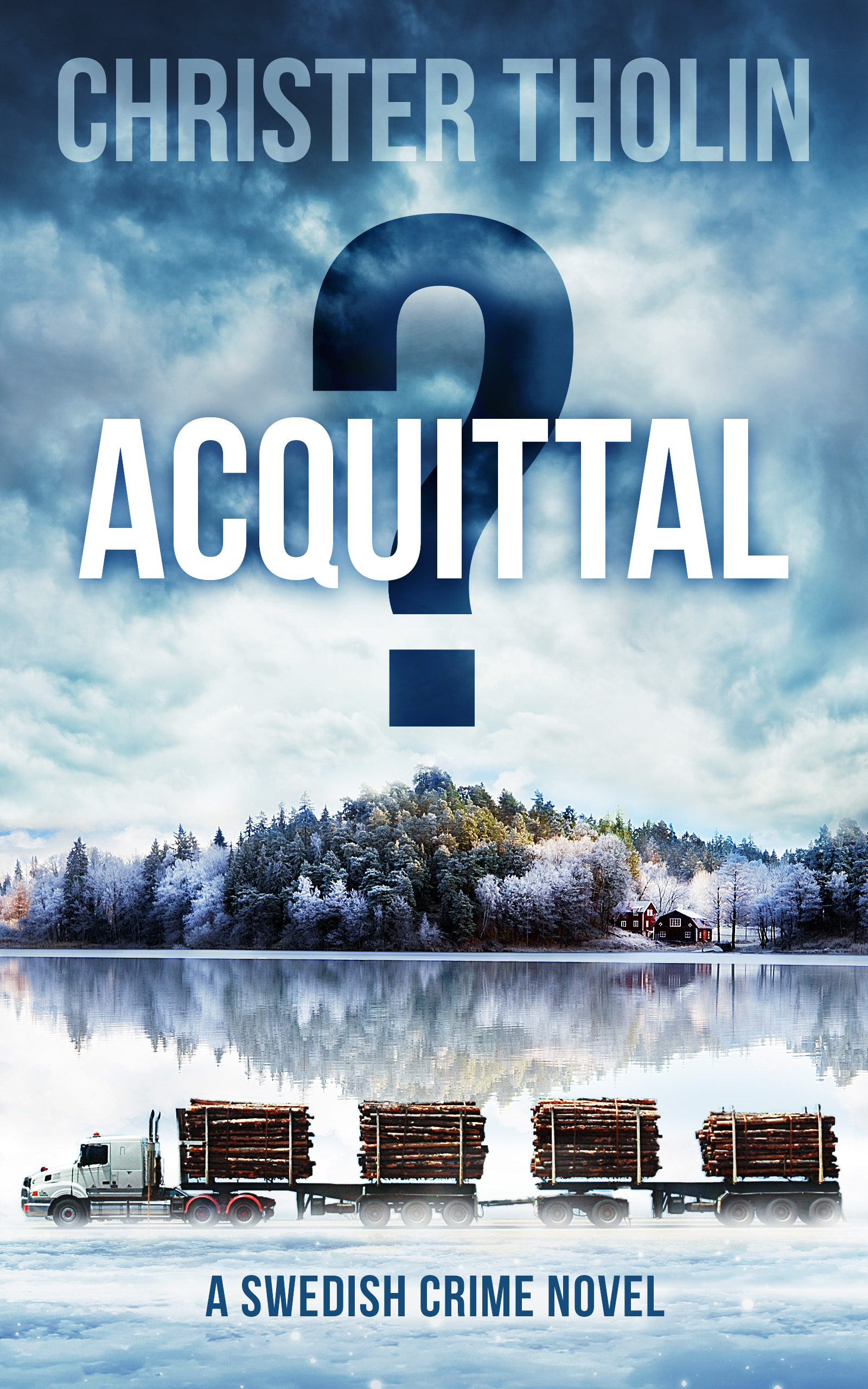 ACQUITTAL? (Stockholm Sleuth, #5) by Christer Tholin | Goodreads