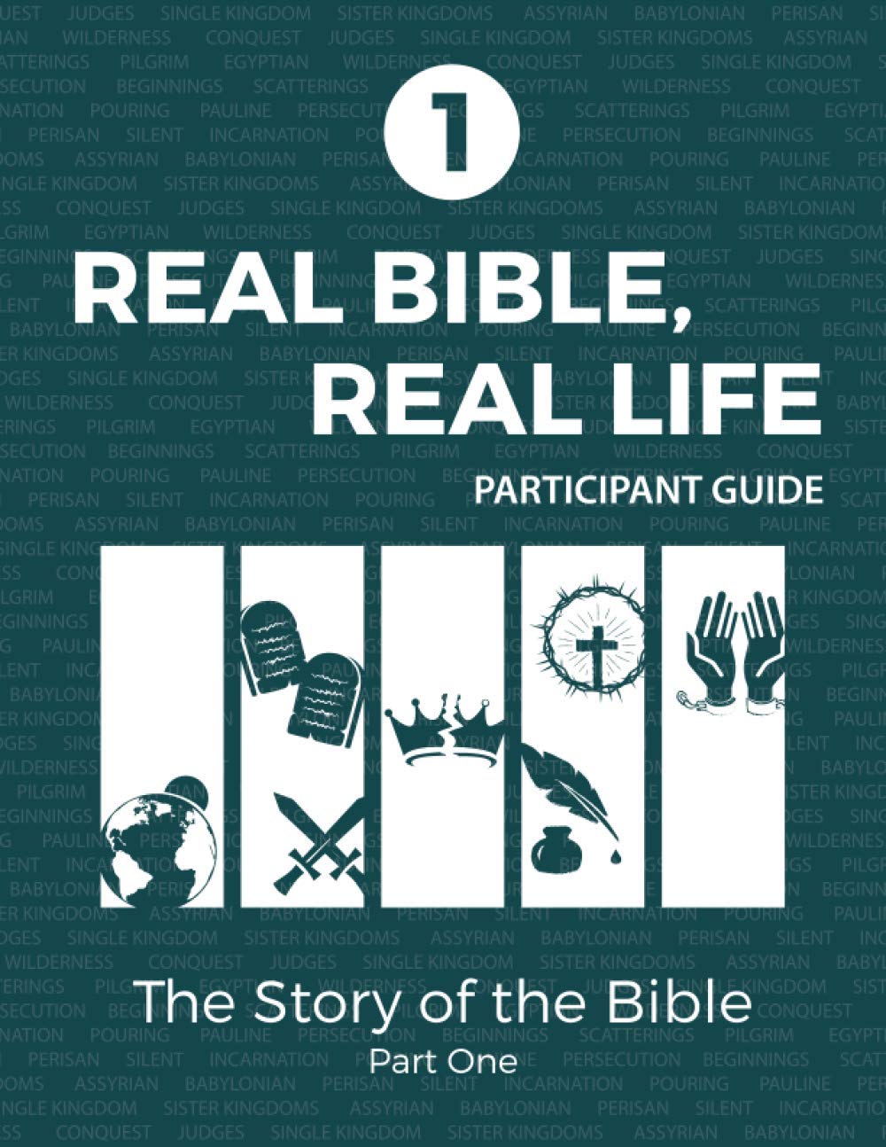 Real Bible, Real Life Participant: The Story of the Bible, Part 1 by ...