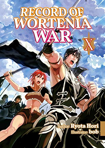 Record of Wortenia War, Volume 10 by Ryota Hori | Goodreads