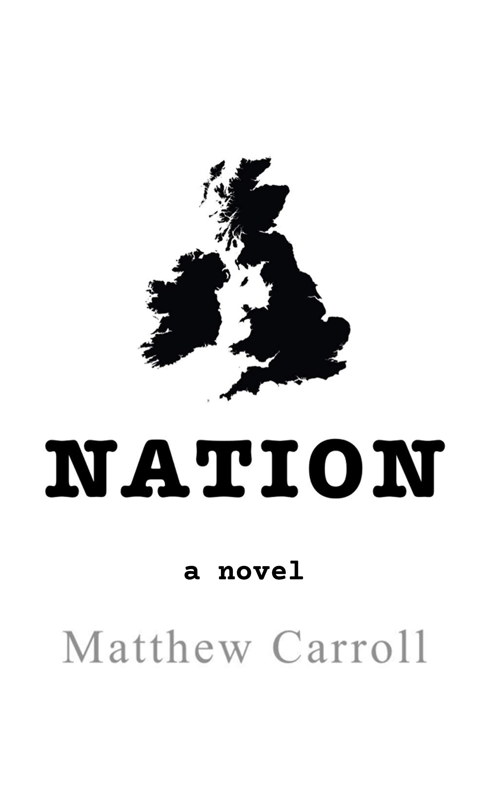 Nation by Matthew Carroll | Goodreads