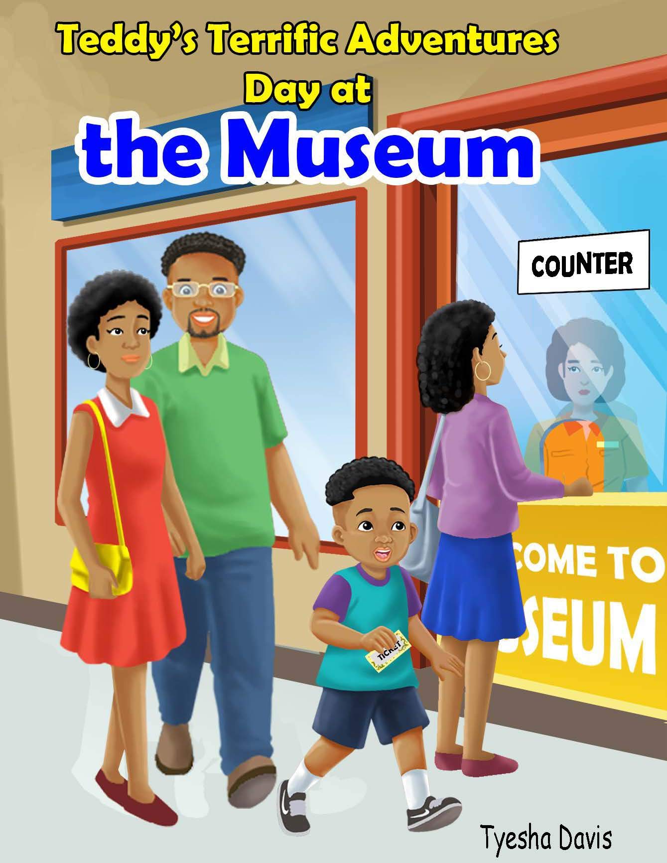 Teddy's Terrific Adventures: Day at the Museum by Tyesha Davis | Goodreads