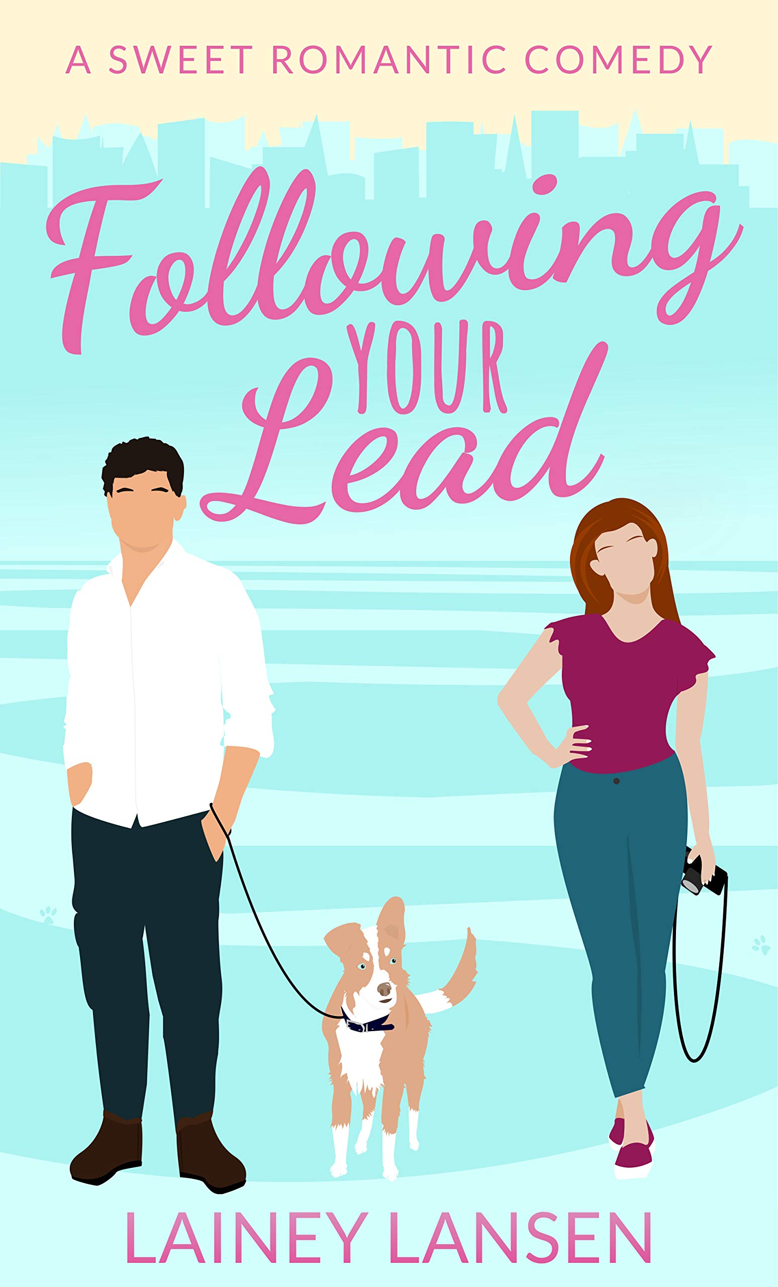 Following Your Lead: A Sweet Romantic Comedy by Lainey Lansen | Goodreads