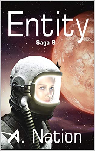 Entity (Domino Sagas, #9) by A. Nation | Goodreads