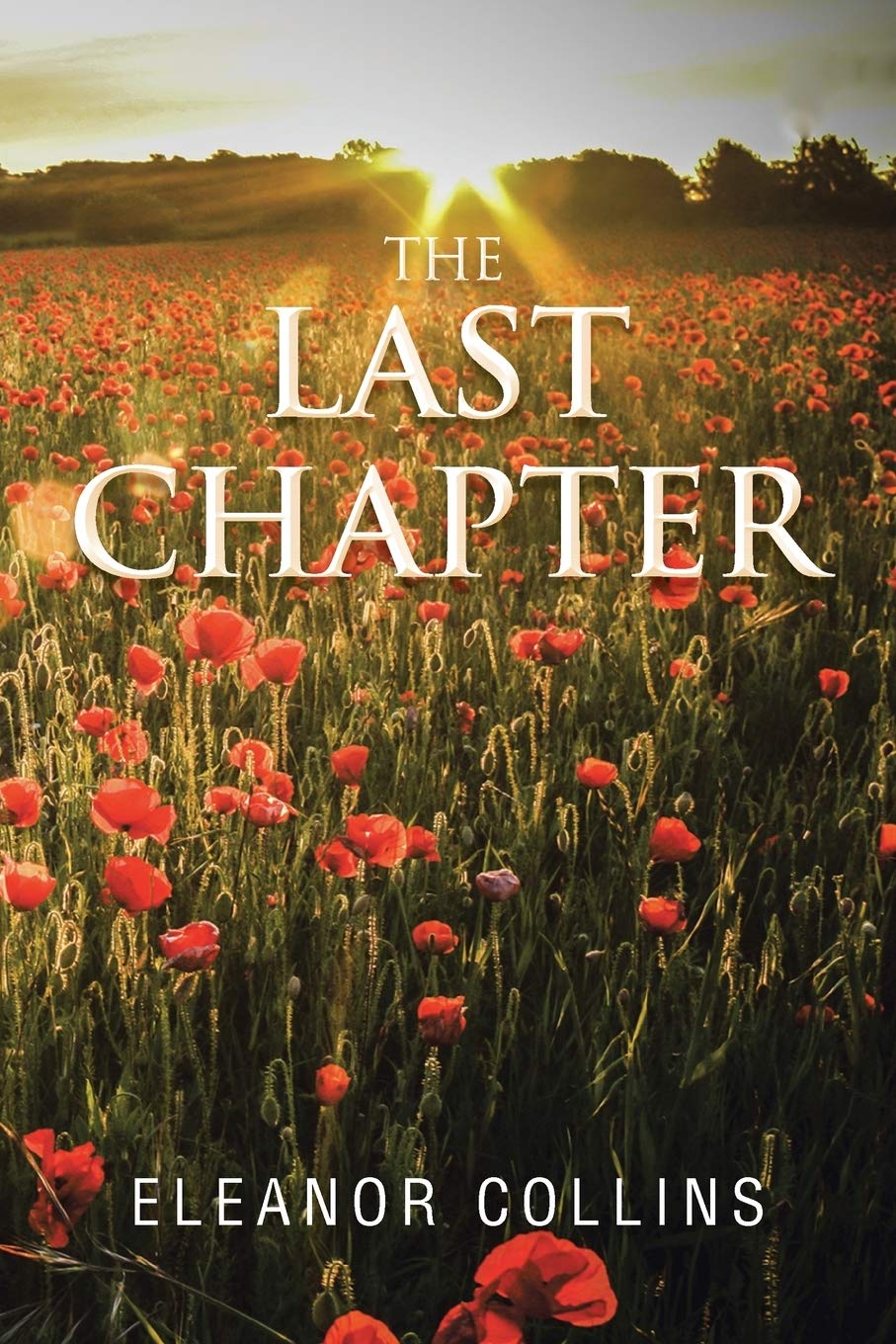 The Last Chapter by Eleanor Collins | Goodreads