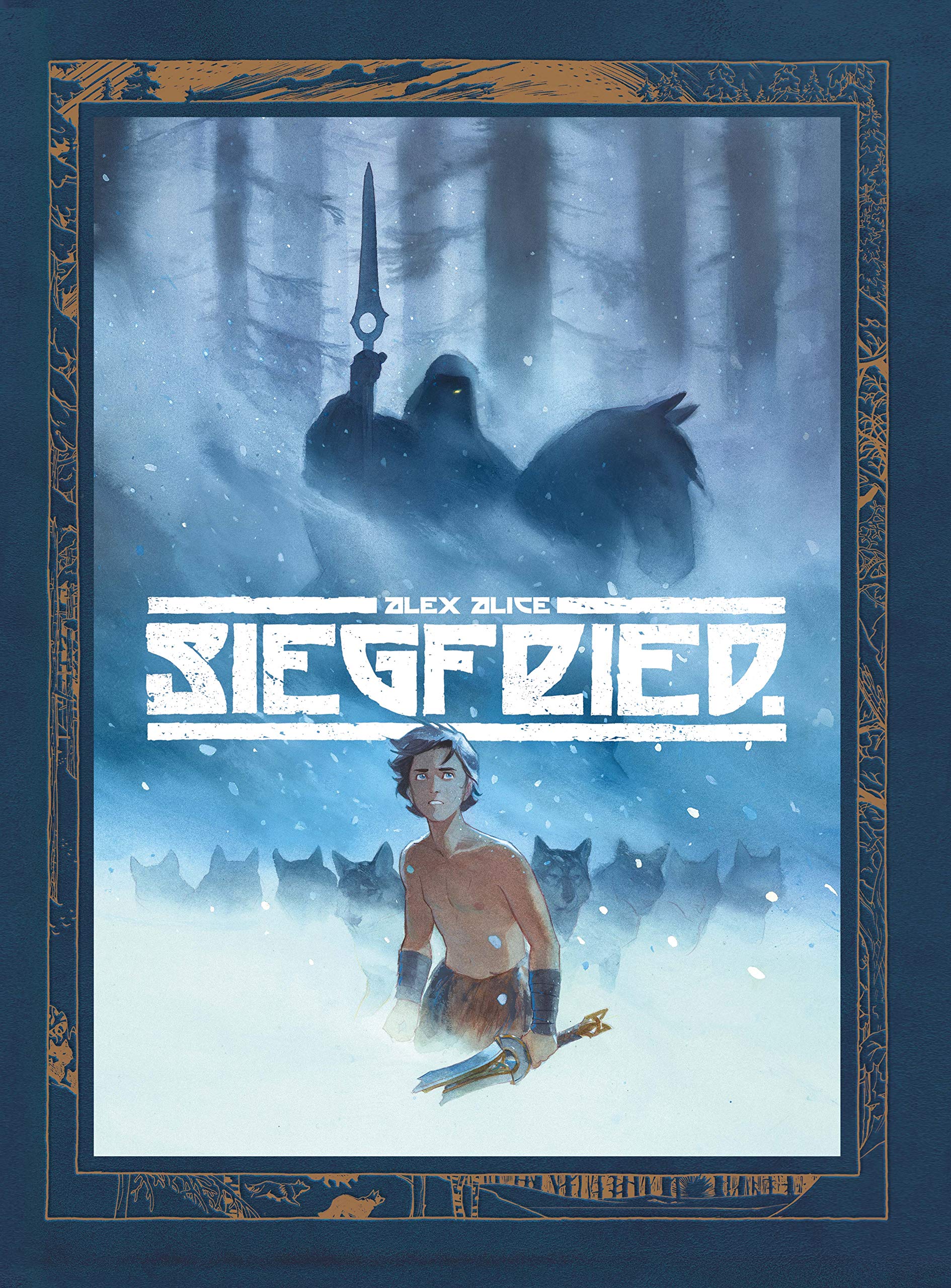 Siegfried - Tome 0 - Siegfried by Alex Alice | Goodreads