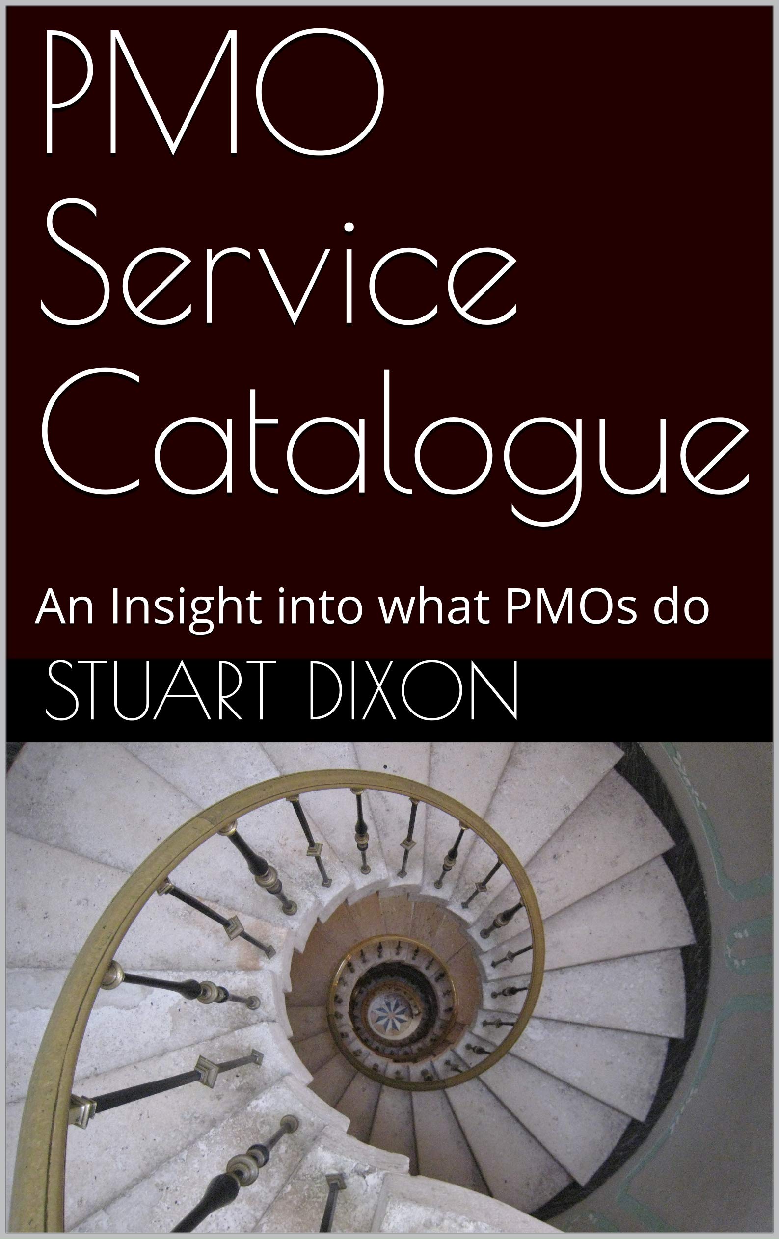 PMO Service Catalogue: An Insight into what PMOs do by Stuart Dixon ...
