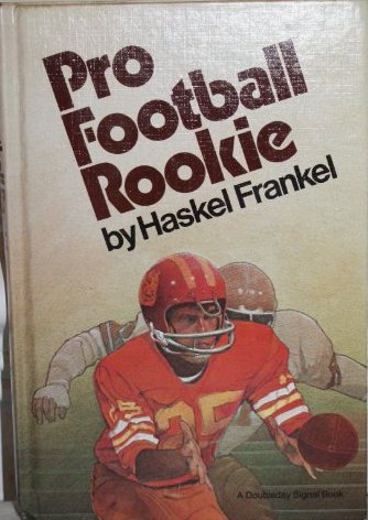 Pro Football Rookie by Haskel Frankel | Goodreads