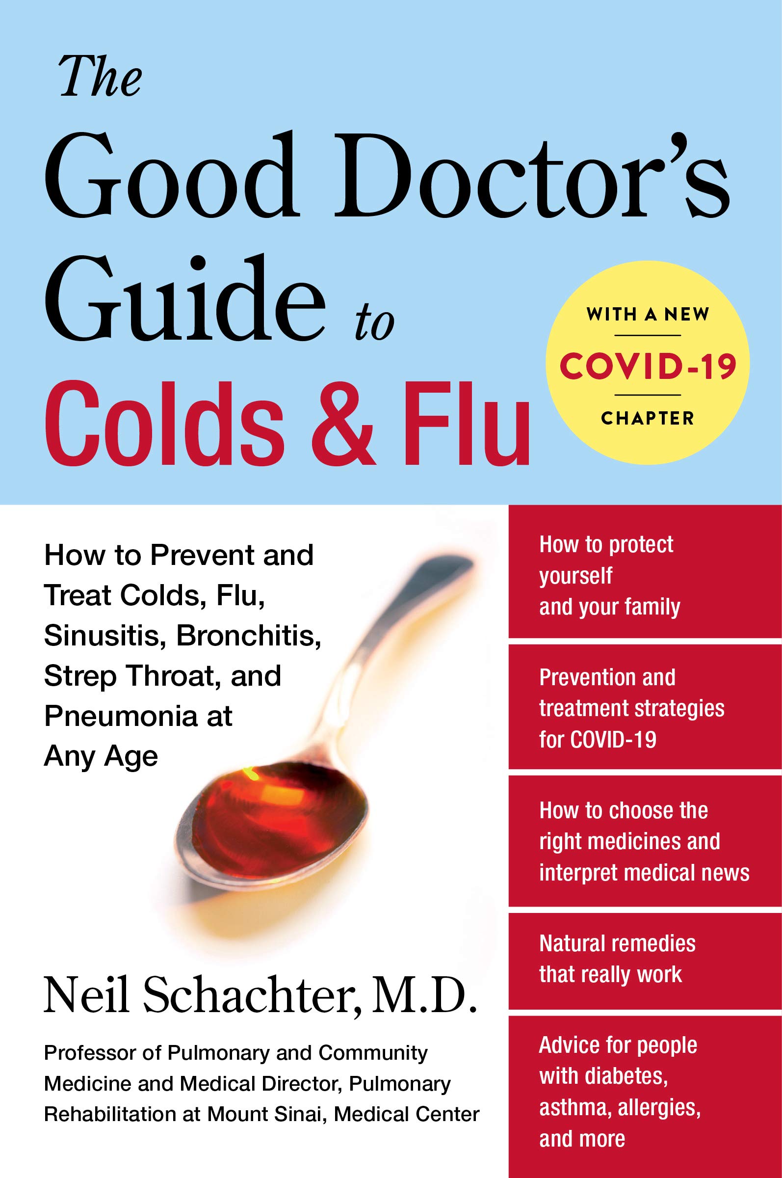 The Good Doctor's Guide to Colds & Flu: How to Prevent and Treat Colds ...