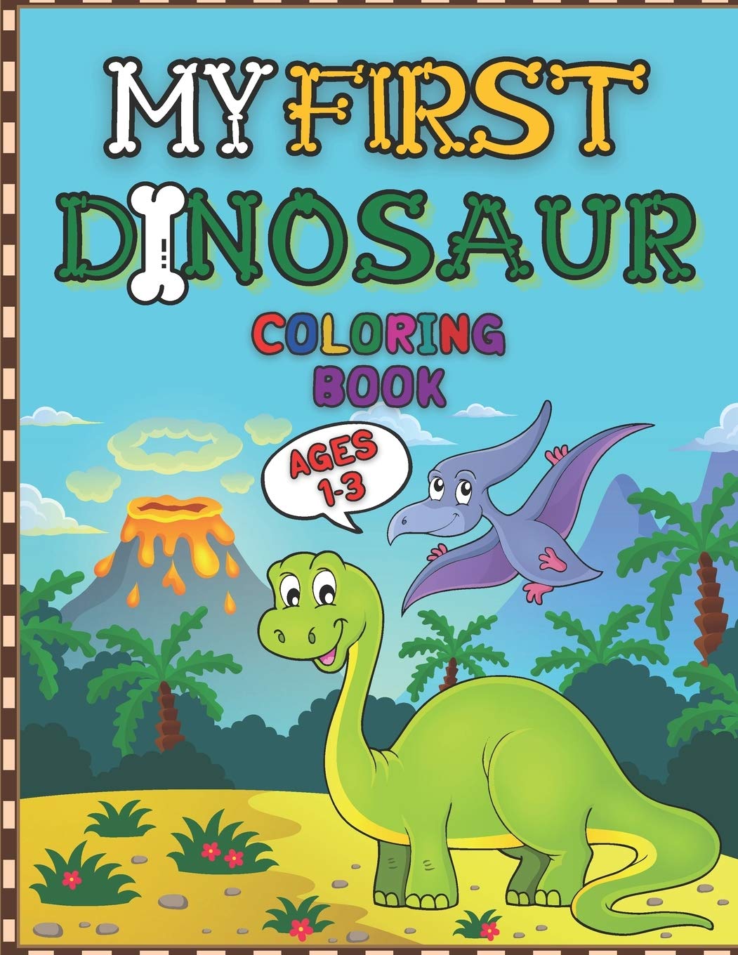 My First Dinosaur Coloring Book: Dino Colouring Book For Toddlers Age 1 ...