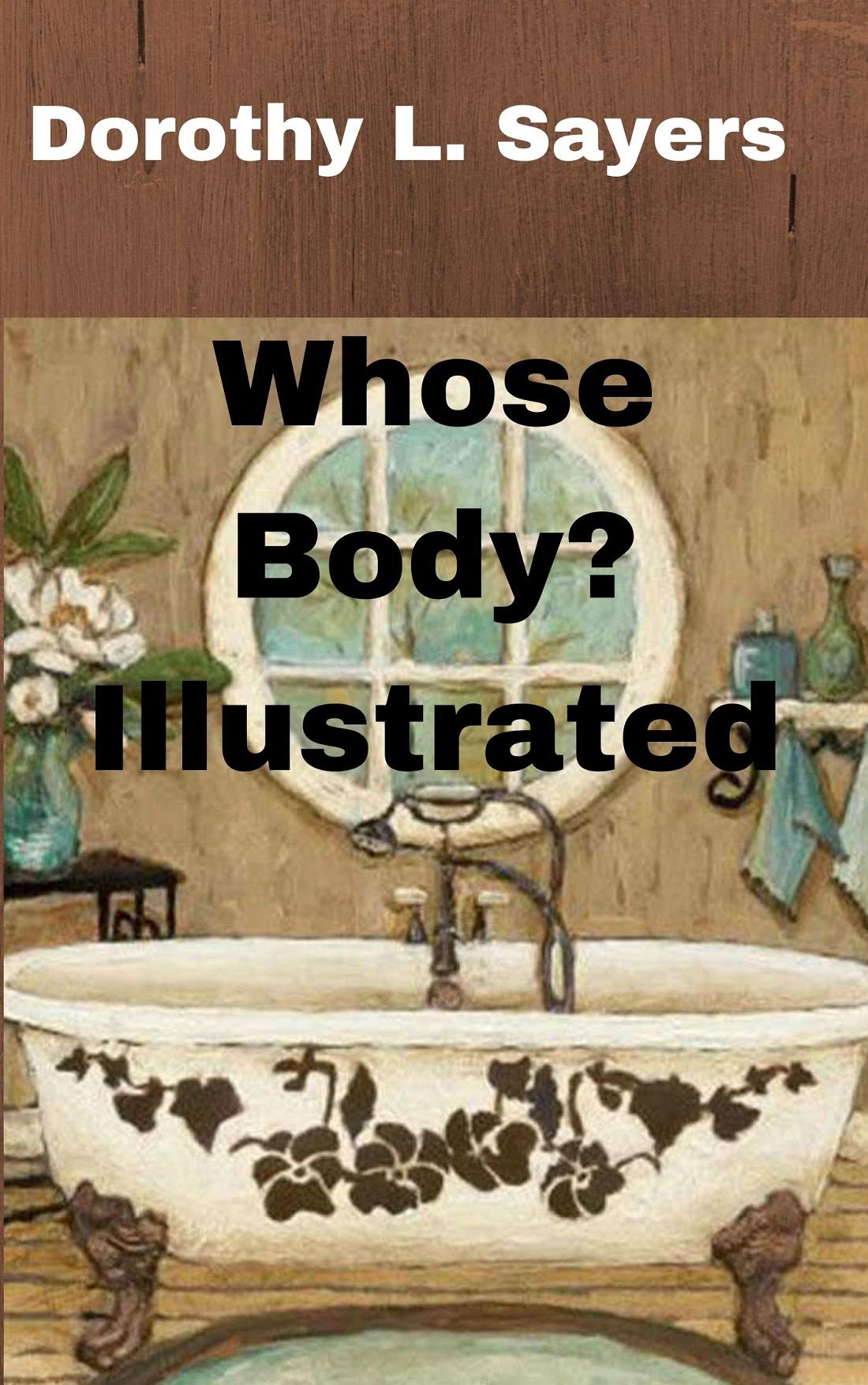 Whose Body? Illustrated by Dorothy L. Sayers | Goodreads