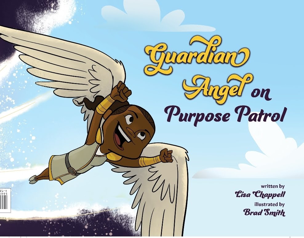 Guardian Angel on Purpose Patrol by Lisa Chappell | Goodreads