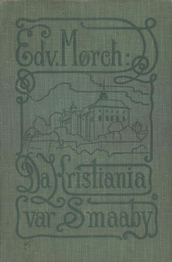 Da Kristiania var Smaaby: Erindringer by Edvard Mørch | Goodreads