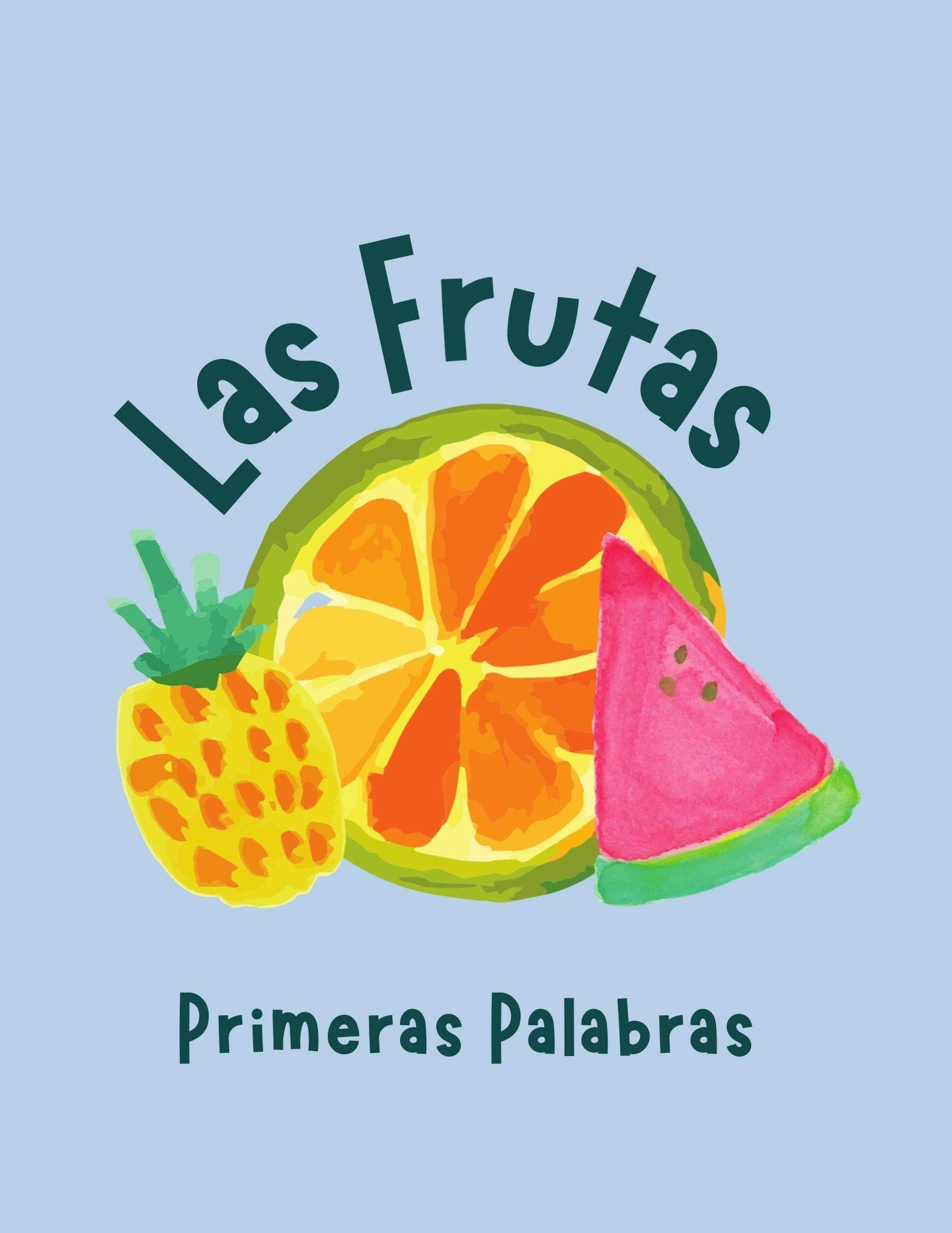 Las Frutas Primeras Palabras: Libros de Preescolar. Vocabulario para ...