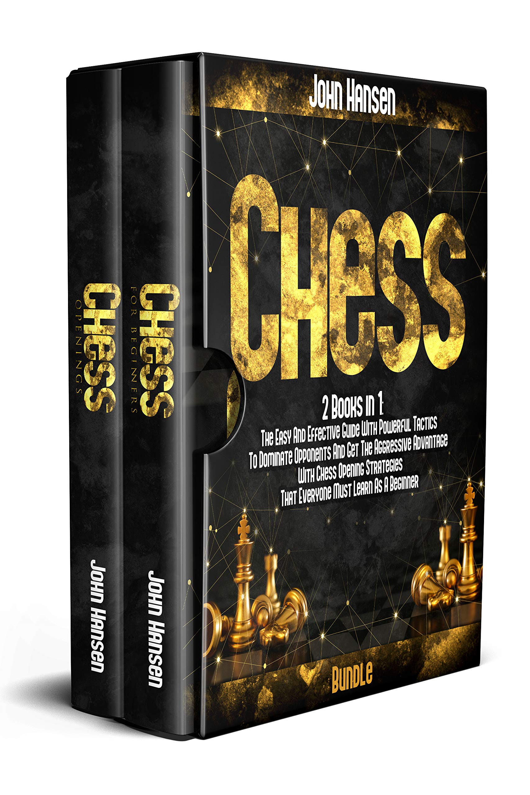 Chess: 2 books in 1: The Easy And Effective Guide With Powerful Tactics ...