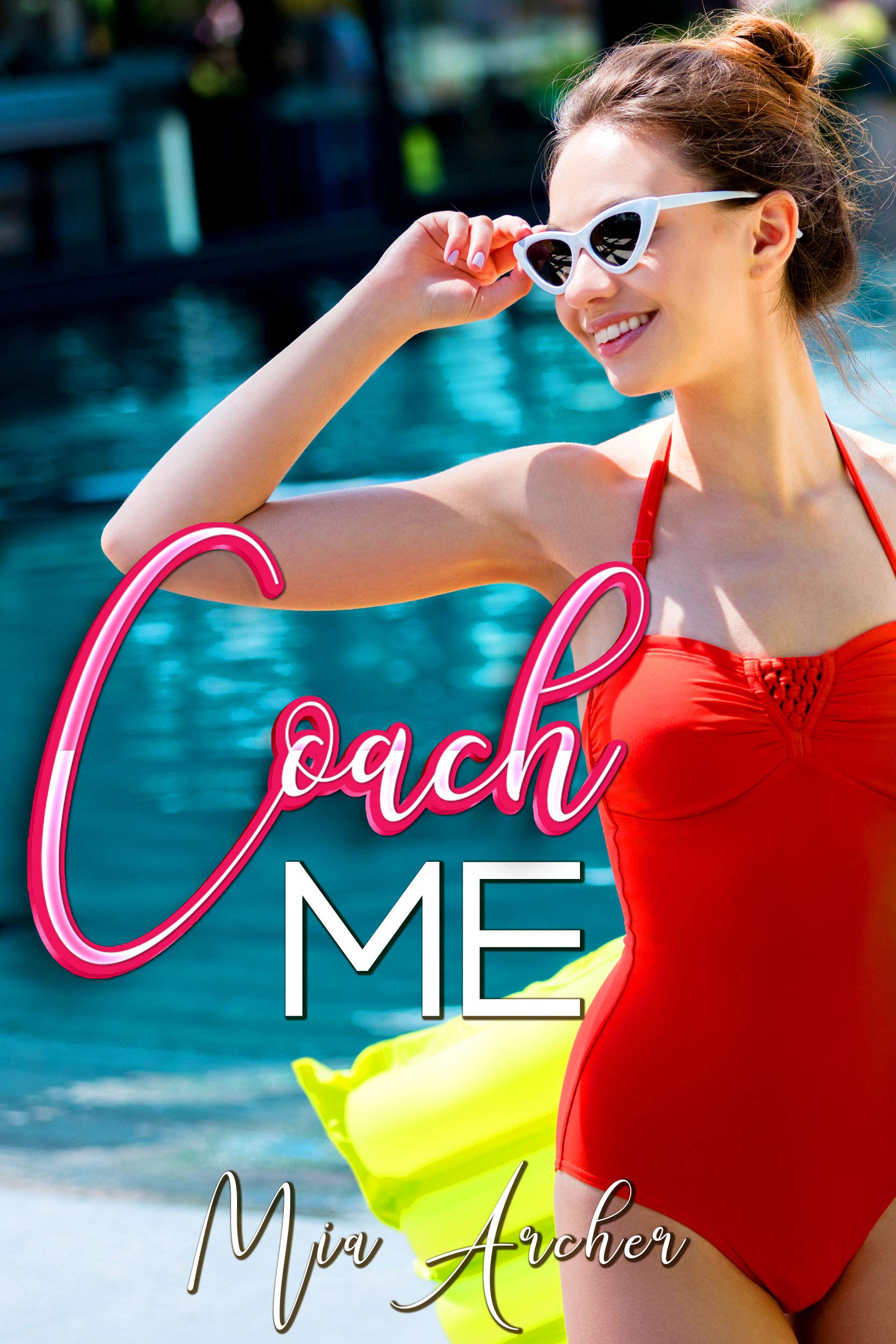 Coach Me by Mia Archer | Goodreads