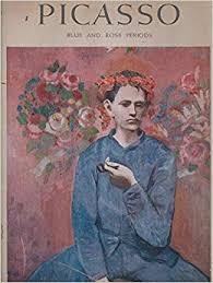 Pablo Picasso: Blue and Rose Periods by Pablo Picasso | Goodreads