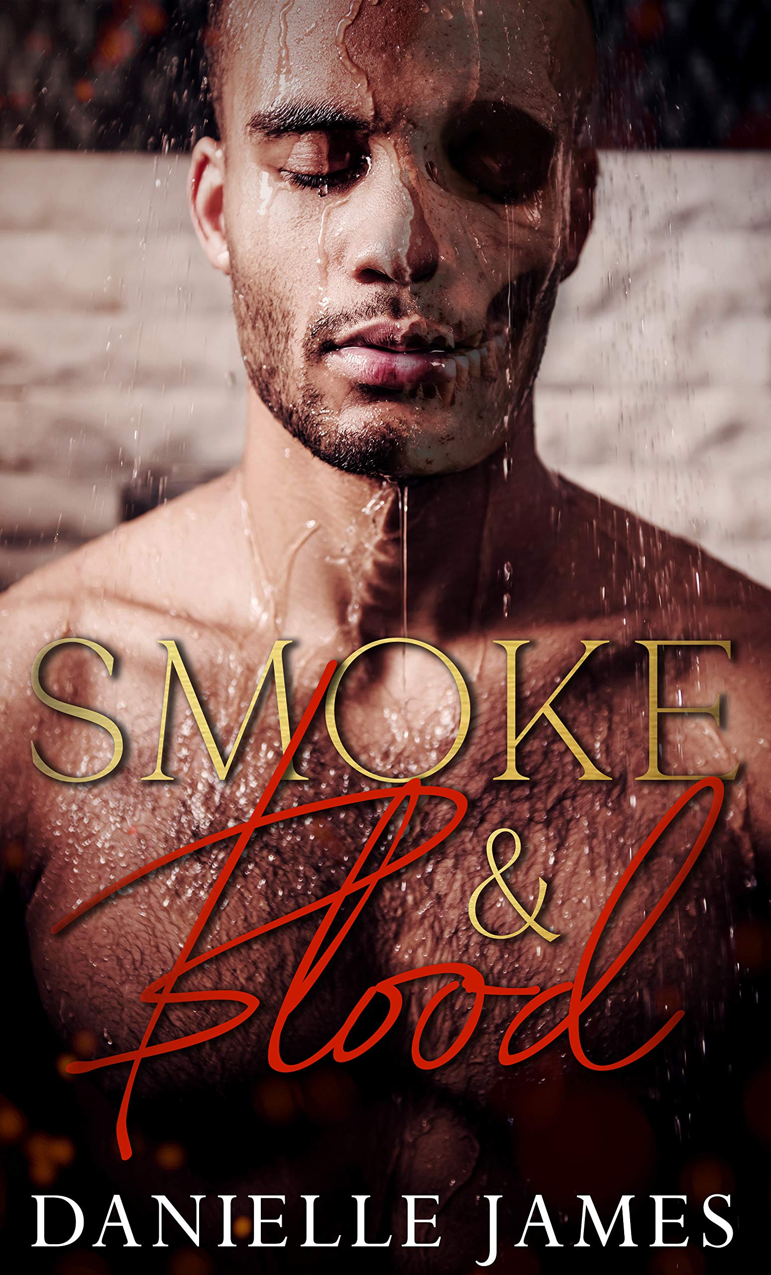 Smoke & Blood by Danielle James | Goodreads
