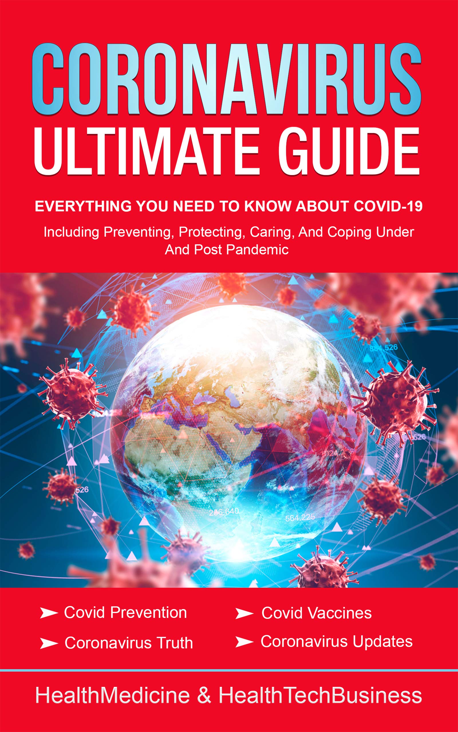 Coronavirus Ultimate Guide by HealthMedicine Press | Goodreads