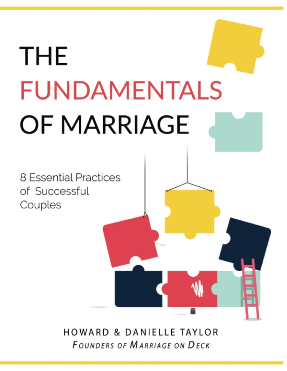 The Fundamentals of Marriage: 8 Essential Practices of Successful ...