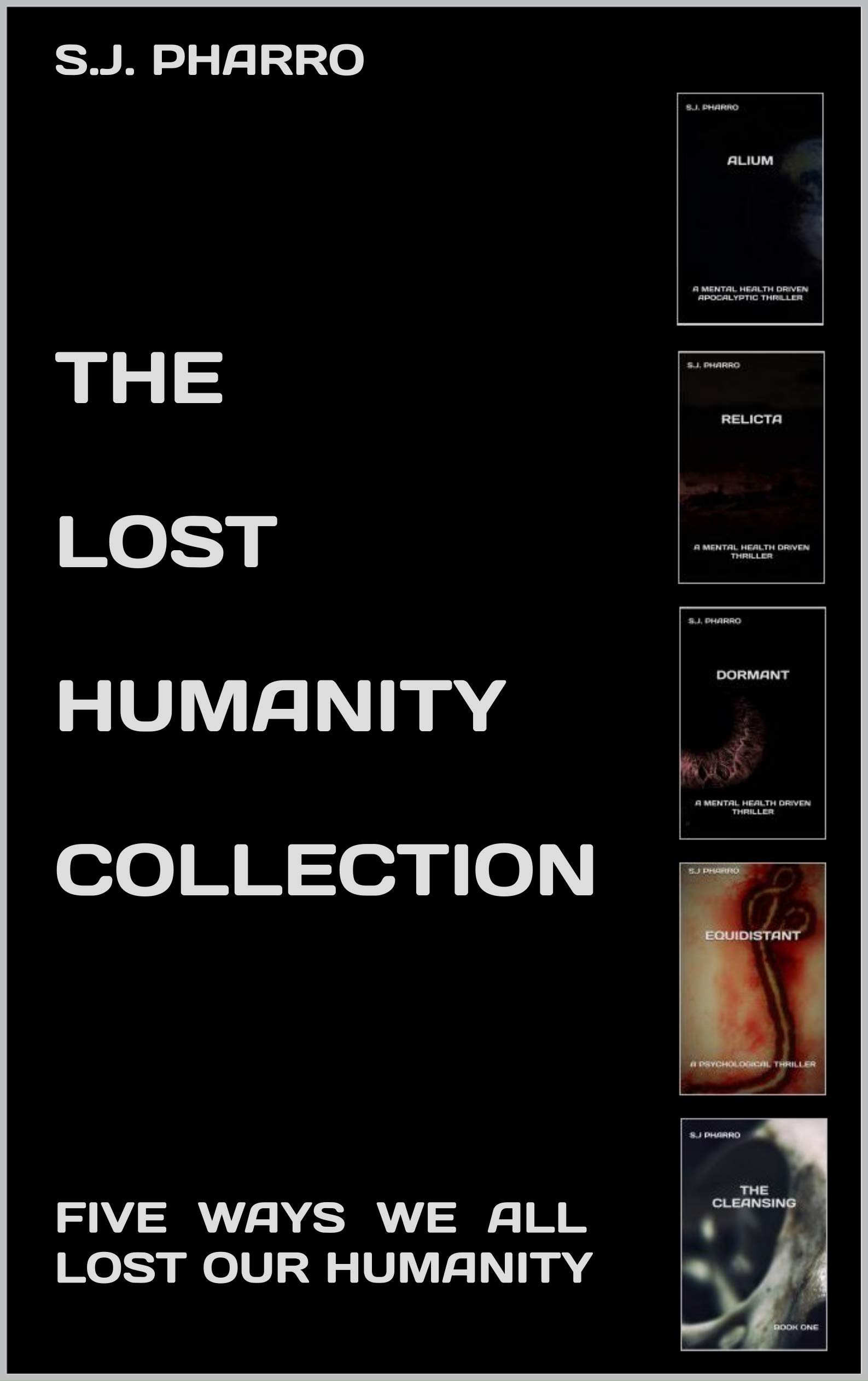 The Lost Humanity Collection by S.J. Pharro | Goodreads