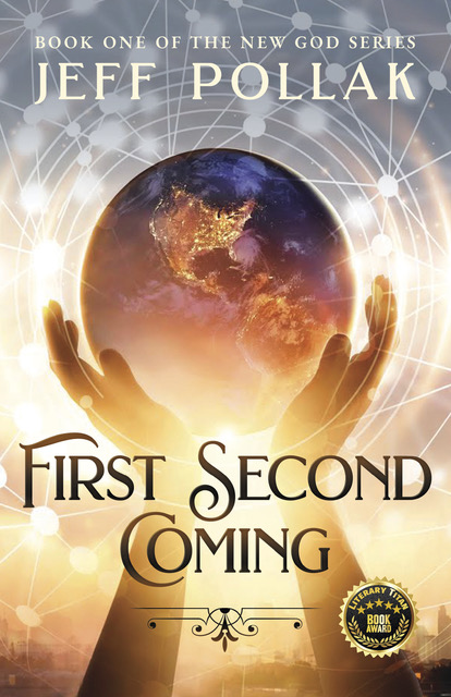 First Second Coming by Jeff Pollak | Goodreads