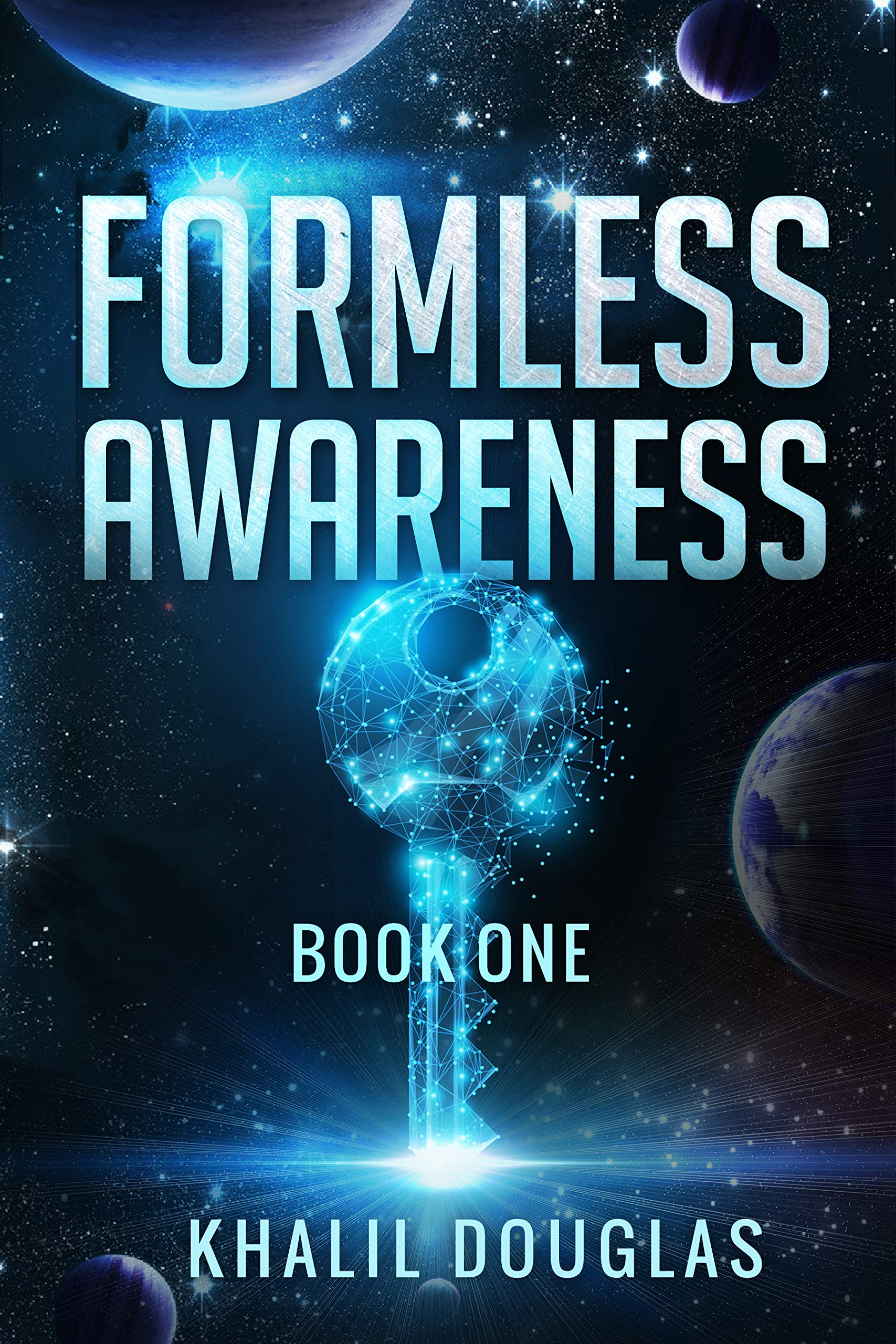 Formless Awareness: Book One by Khalil Douglas | Goodreads