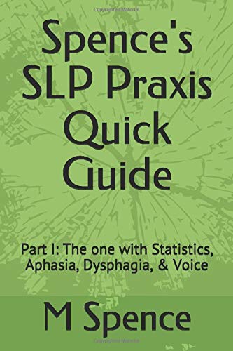 Spence's SLP Praxis Quick Guide: Part I: The one with Statistics ...