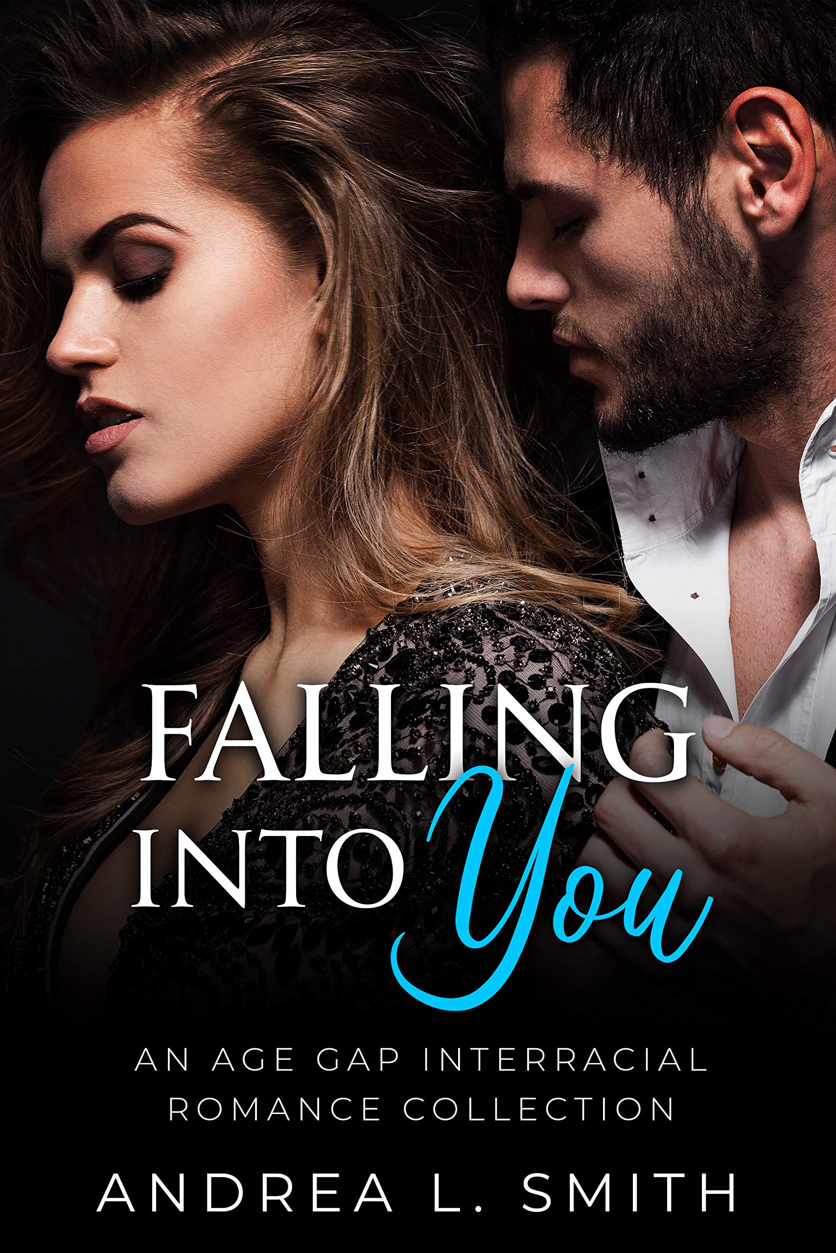 Falling Into You by Andrea L. Smith | Goodreads