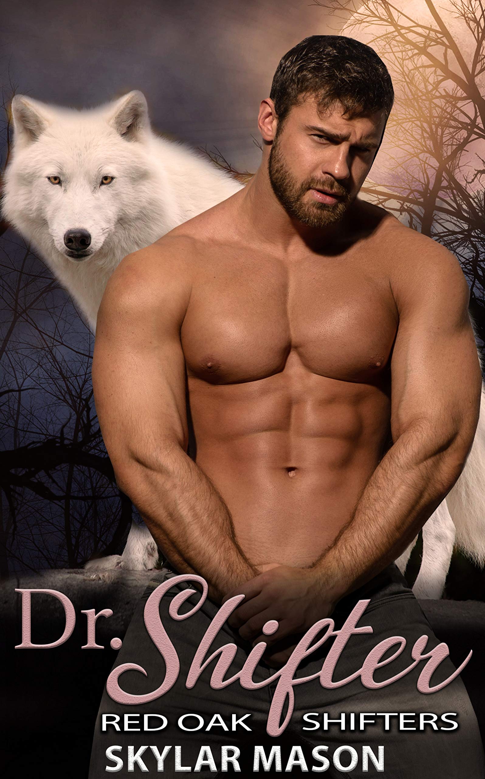 Dr. Shifter (Red Oak Shifters Book 1) by Skylar Mason | Goodreads