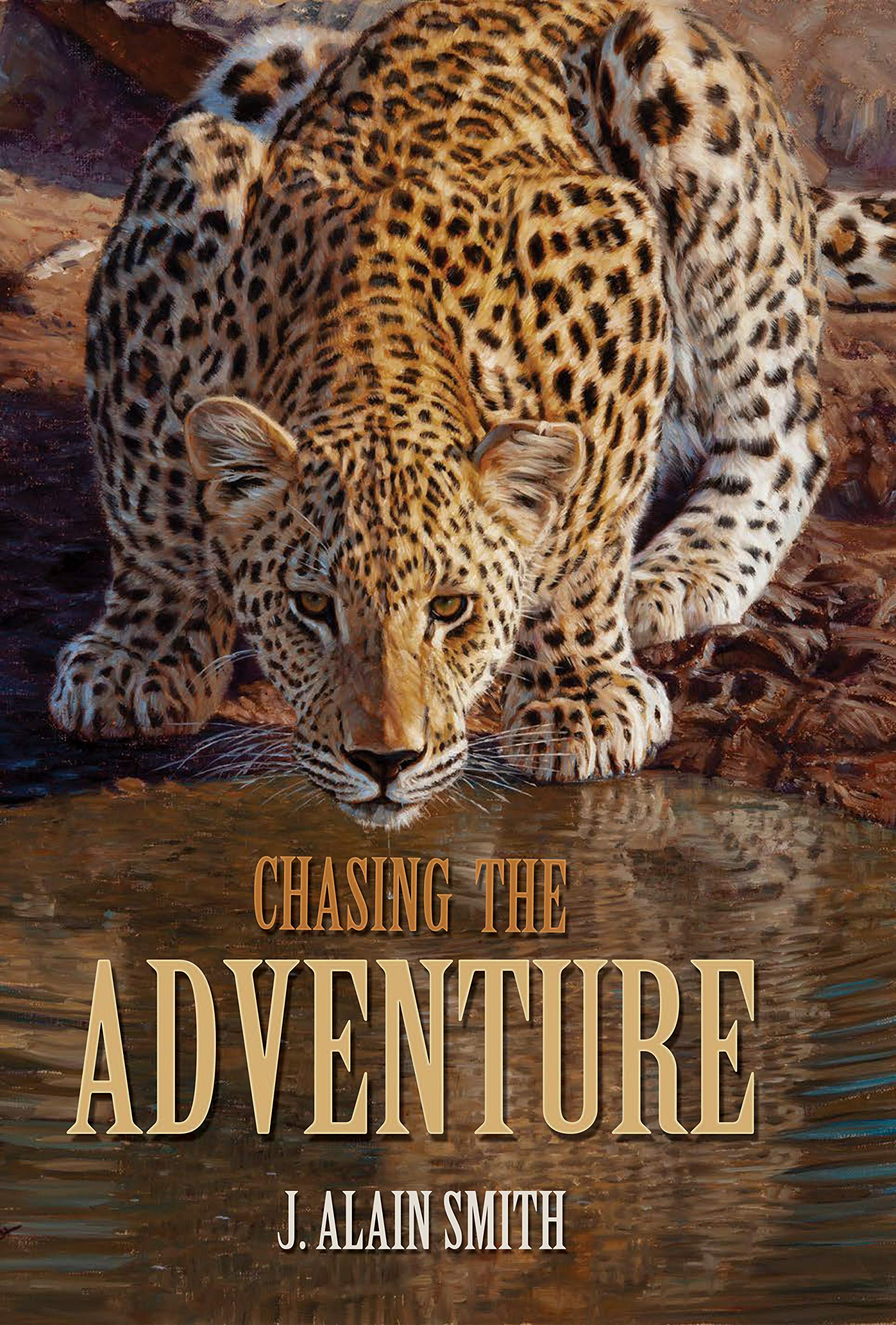 Chasing the Adventure by J. Alain Smith | Goodreads