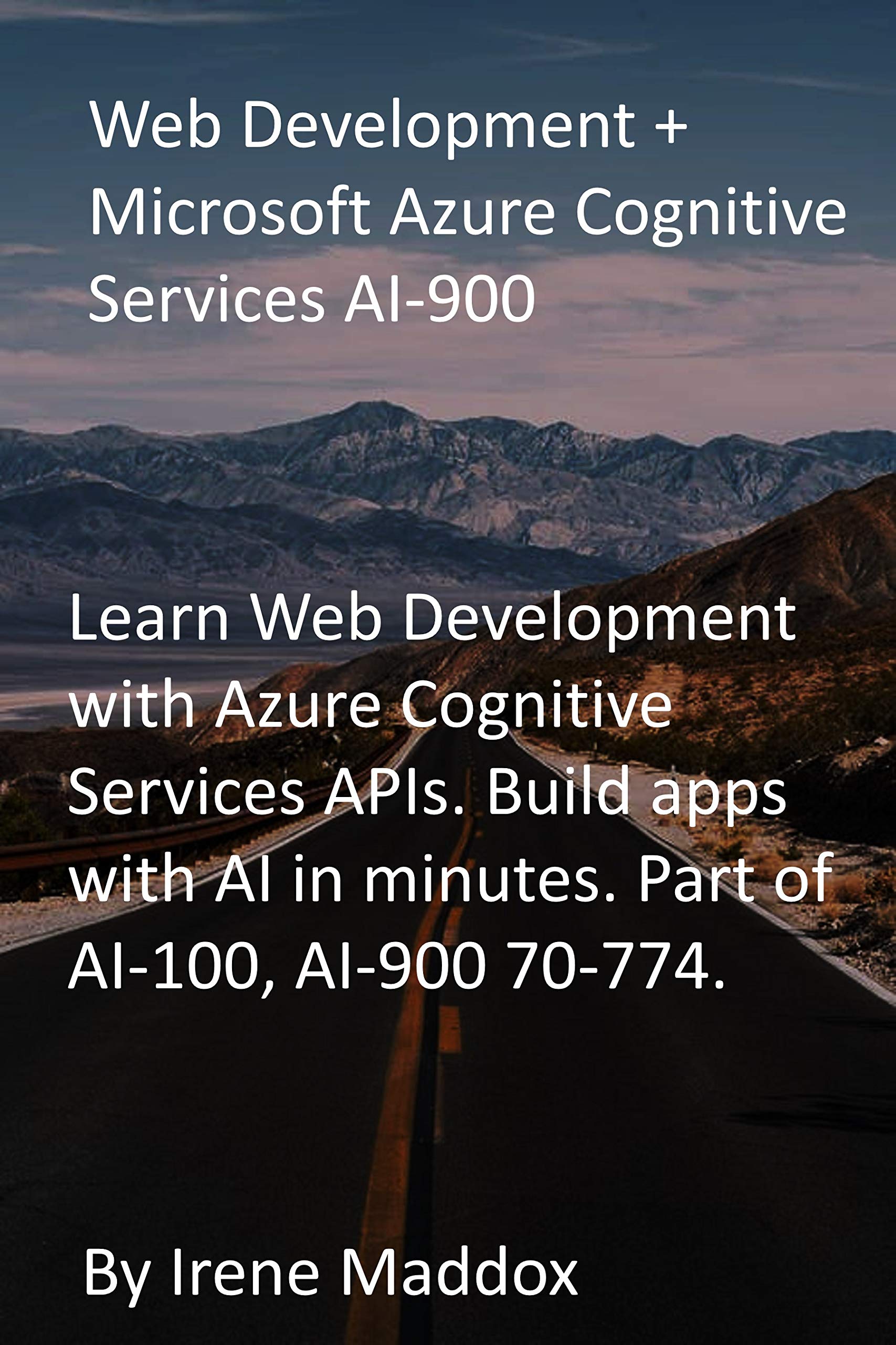 Web Development + Microsoft Azure Cognitive Services AI-900: Learn Web ...