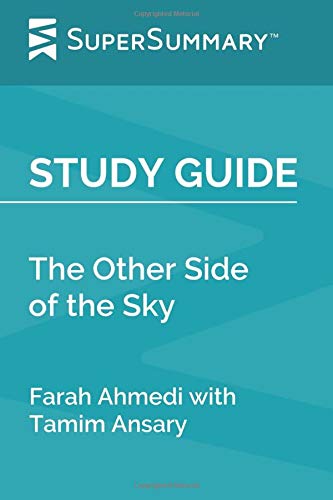 Study Guide: The Other Side of the Sky by Farah Ahmedi with Tamim ...