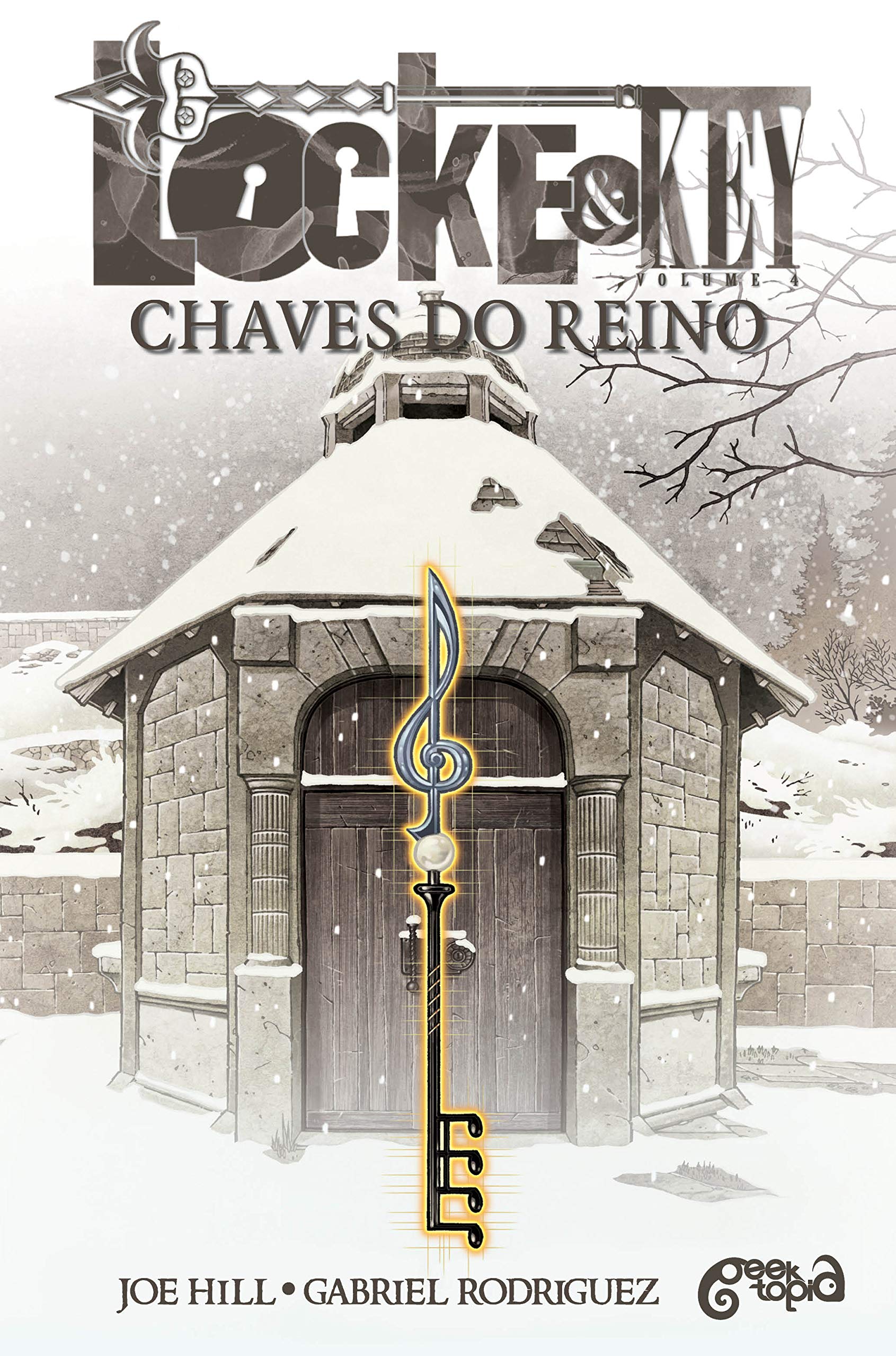 Locke & Key, Vol. 4: Chaves do Reino by Joe Hill | Goodreads