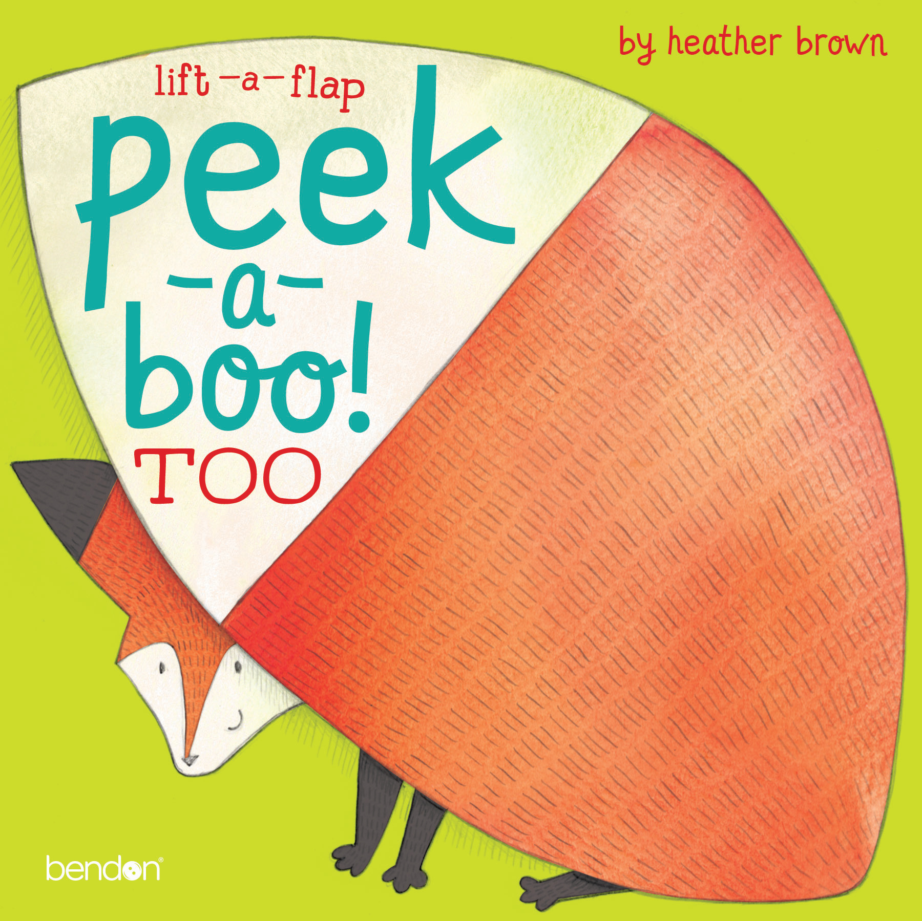 Peek-a-boo! Too by Heather Brown | Goodreads