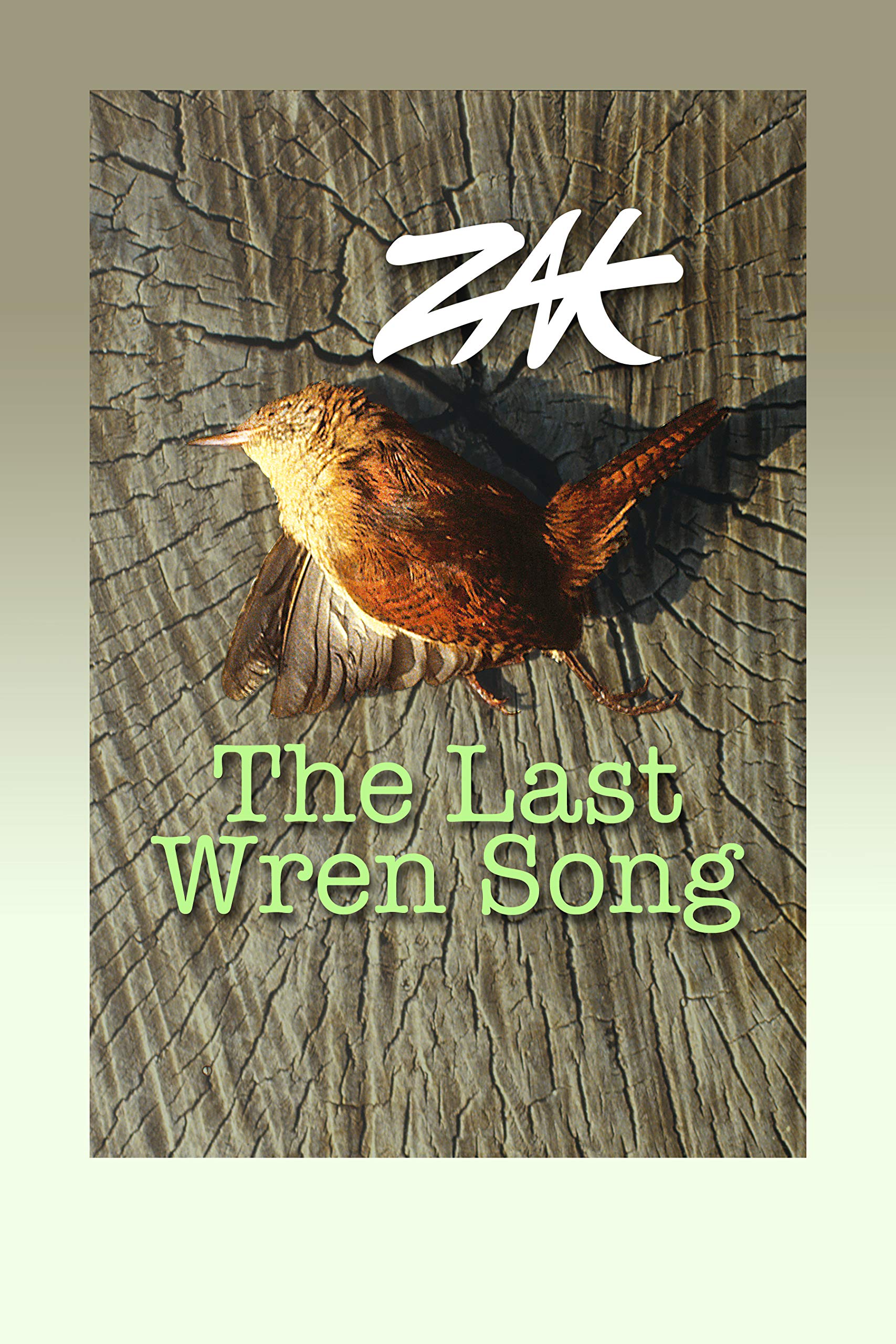 The Last Wren Song by Jerry Zak | Goodreads