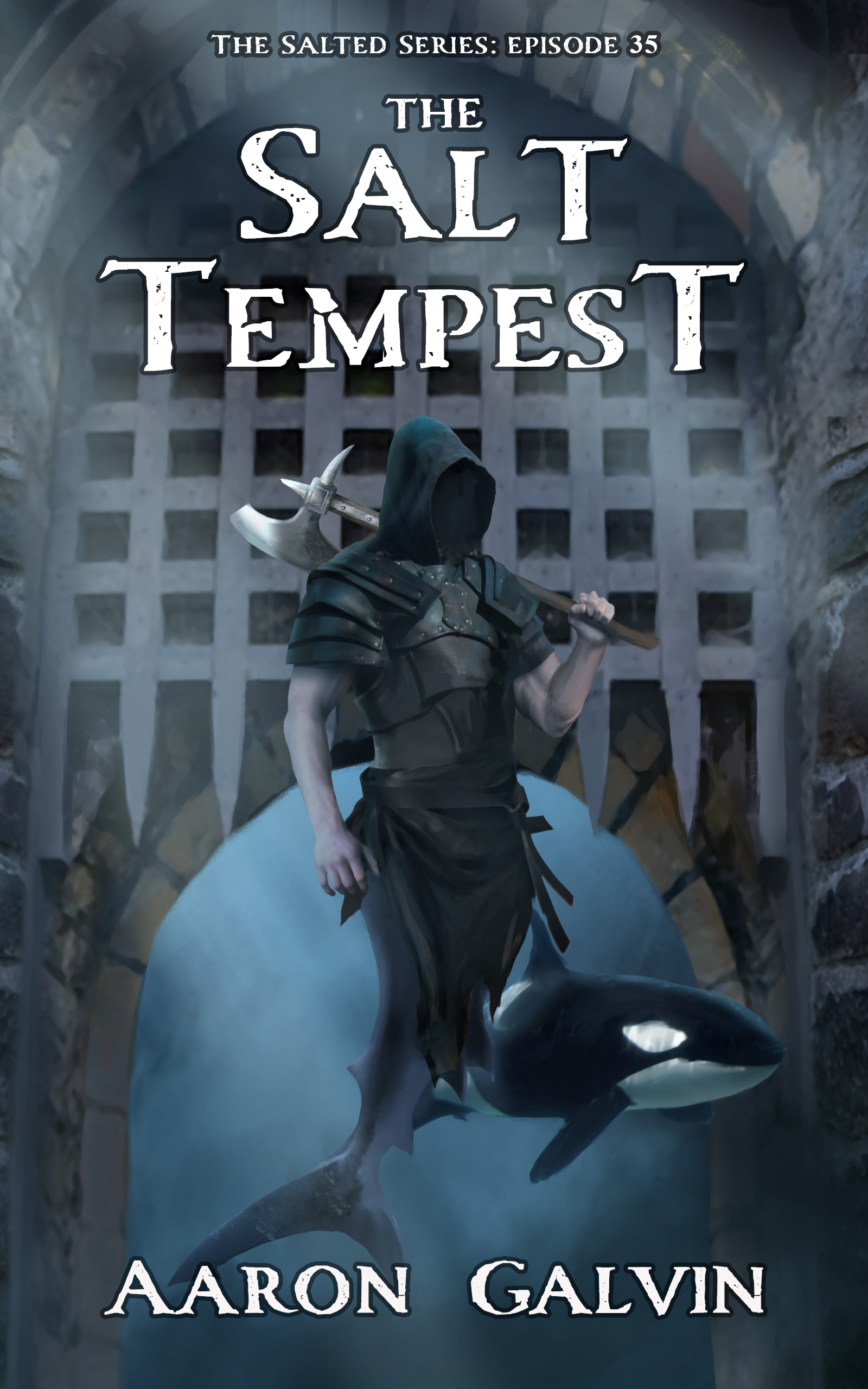 The Salt Tempest (The Salted #35) by Aaron Galvin | Goodreads