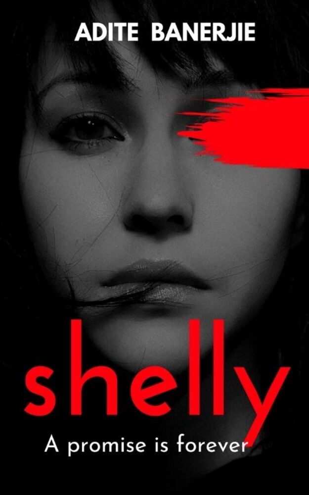 Shelly by Adite Banerjie | Goodreads