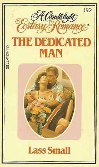 The Dedicated Man by Lass Small | Goodreads