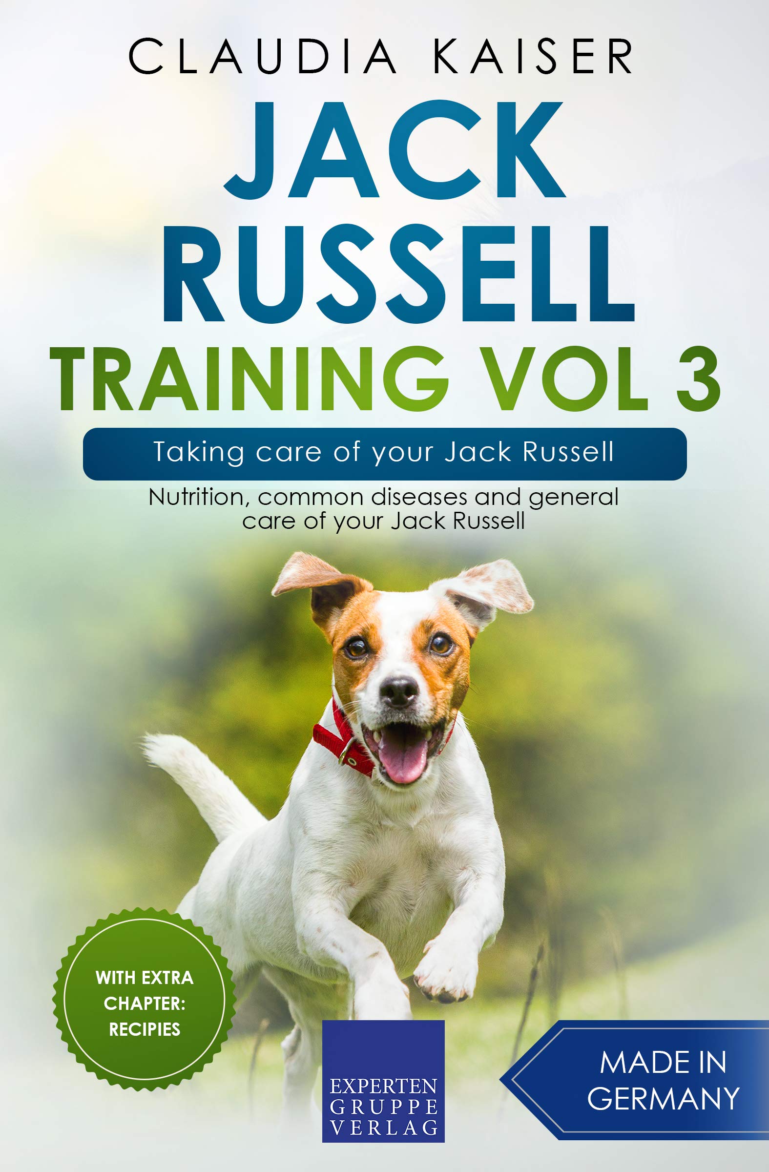 Jack Russell Training Vol 3 – Taking care of your Jack Russell ...