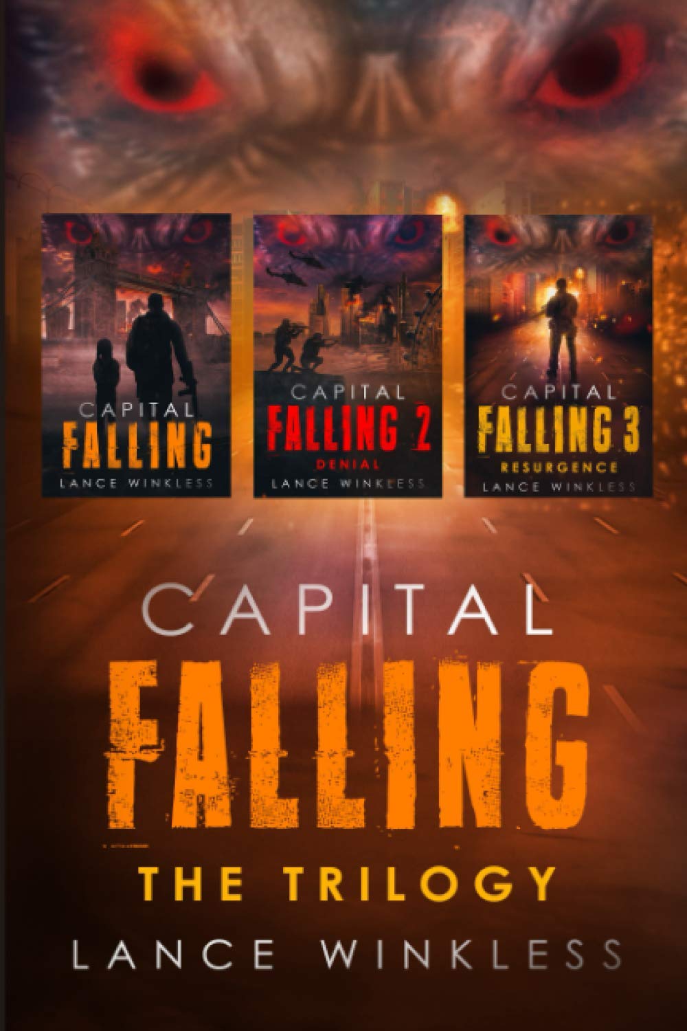 CAPITAL FALLING - THE TRILOGY: Books 1-3 by Lance Winkless | Goodreads
